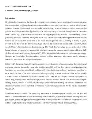 BUS 3302 Unit 2 Written Assignment - The topic I am going to discuss is Consumer behavior in ...