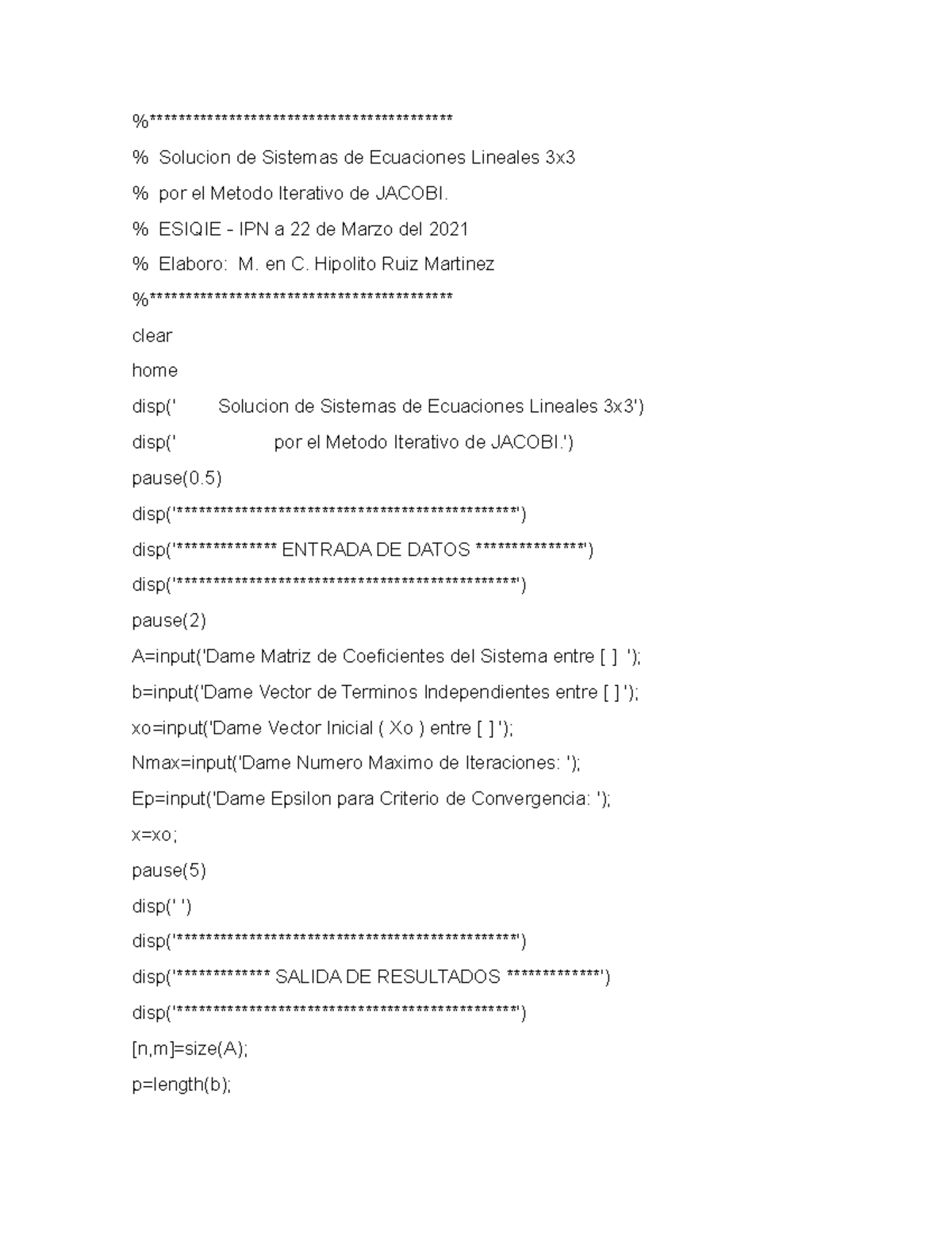 Algoritmo Matlab Jacobi - %****************************************** % Solucion de Sistemas de ...