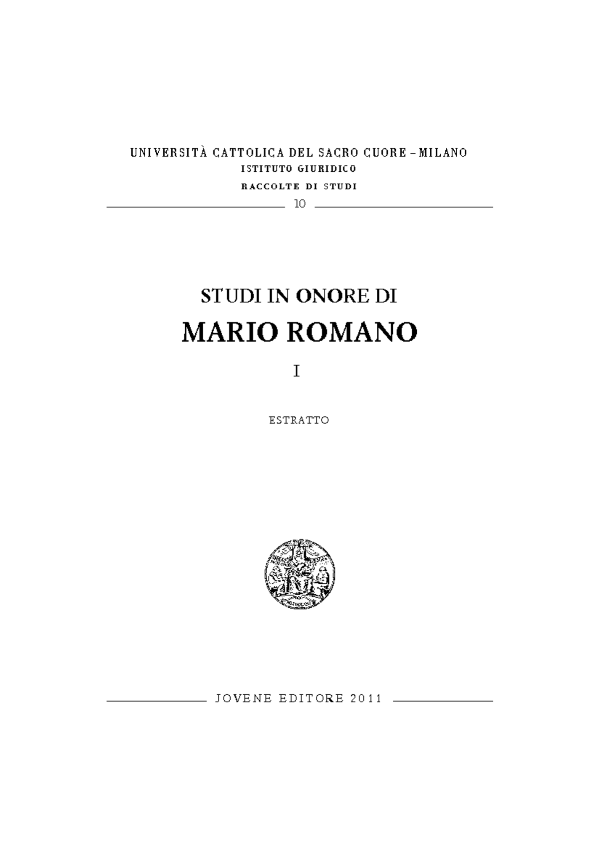 Mazzucato C. Studi in onore di Mario Romano Jovene 2011 - UNIVERSITÀ ...
