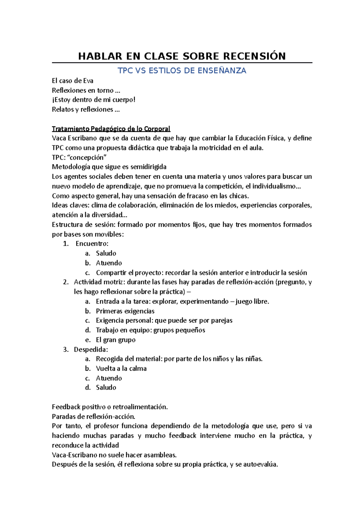 Recensión 2 Clase - apuntes - HABLAR EN CLASE SOBRE RECENSIÓN TPC VS ...