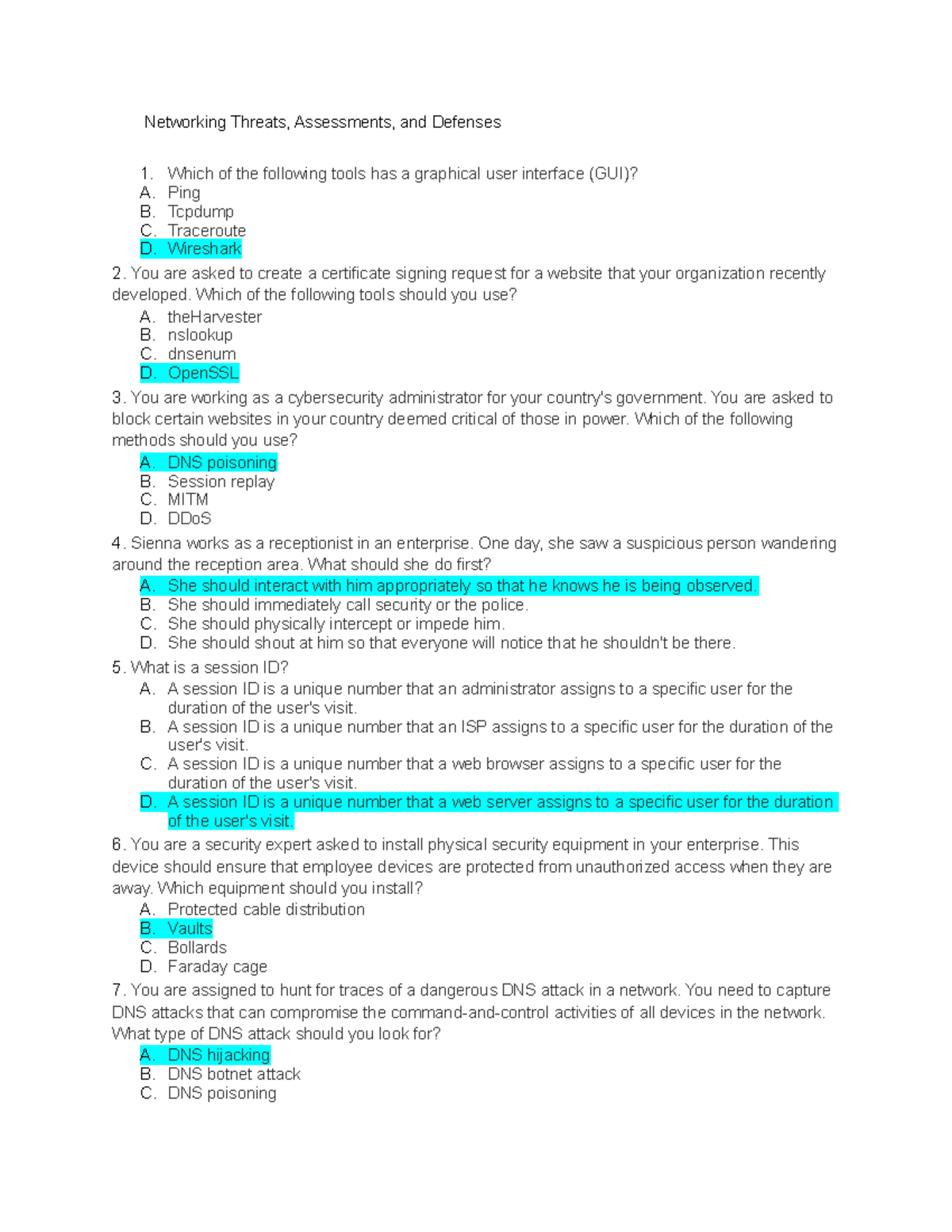 Chapter 8 practice questions - Networking Threats, Assessments, and ...