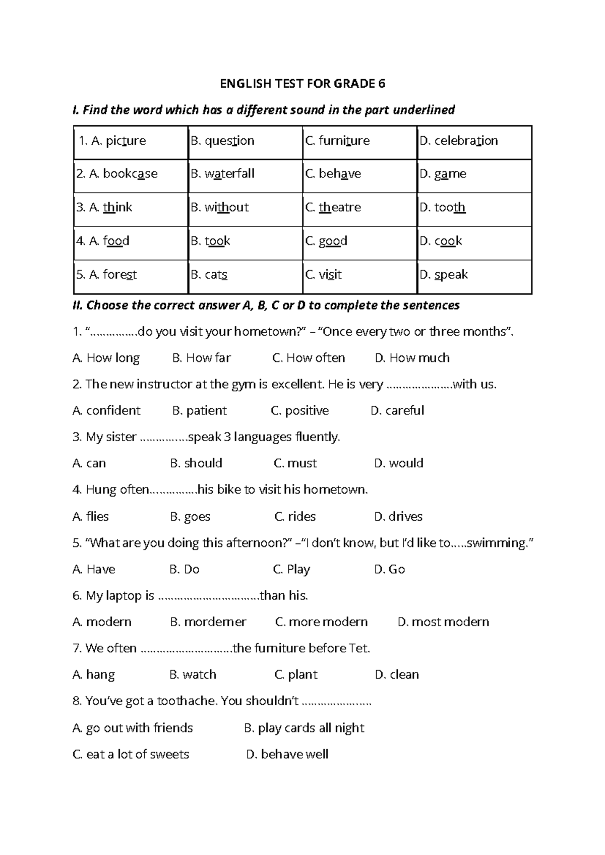 English-Test - ENGLISH TEST FOR GRADE 6 I. Find the word which has a ...