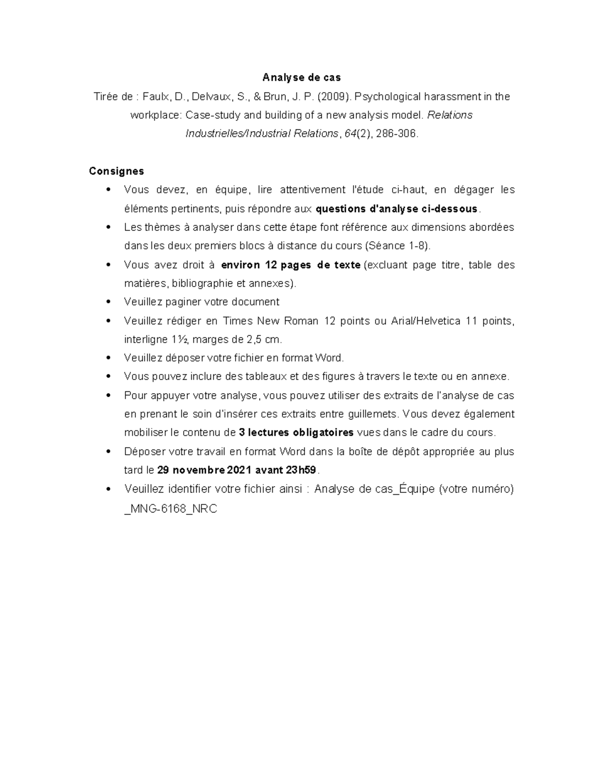 Analyse de cas Consignes MNG-6168 - Analyse de cas Tirée de : Faulx, D ...