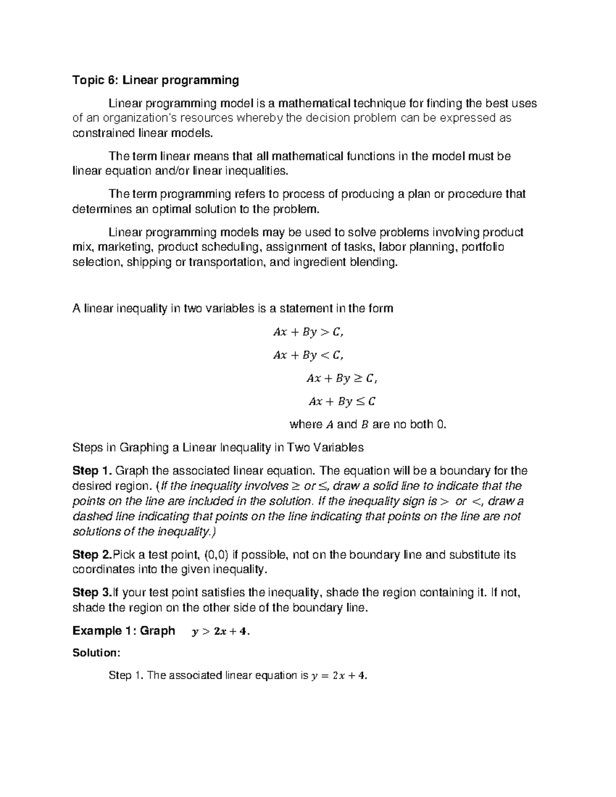 Topic 3. Linear programming - Topic 6: Linear programming Linear programming model is a ...