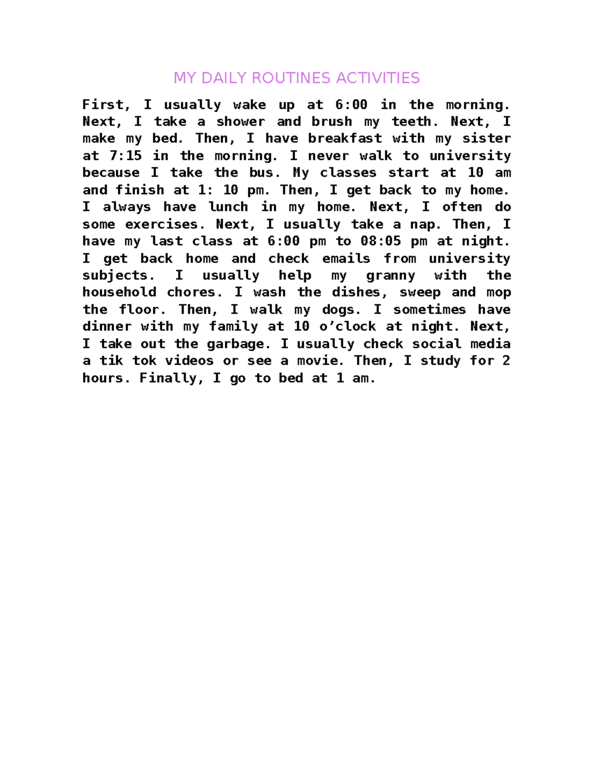 MY Daily Routines Activities - MY DAILY ROUTINES ACTIVITIES First, I ...