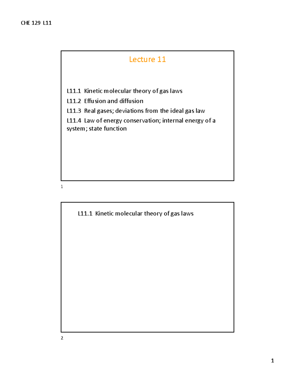 CHE129 Lec 11 - Lecture 11 L11 Kinetic molecular theory of gas laws L11 ...