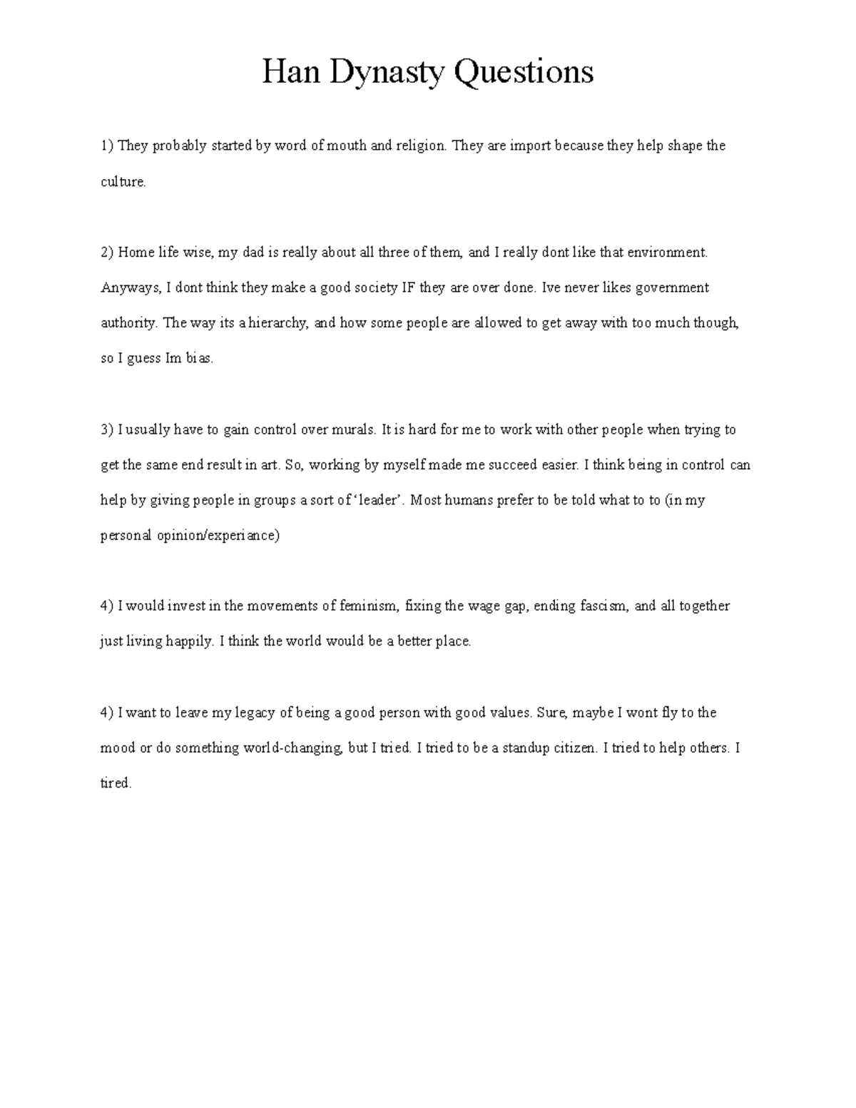 The Han Dynasty - this thing rocks - Han Dynasty Questions 1) They ...