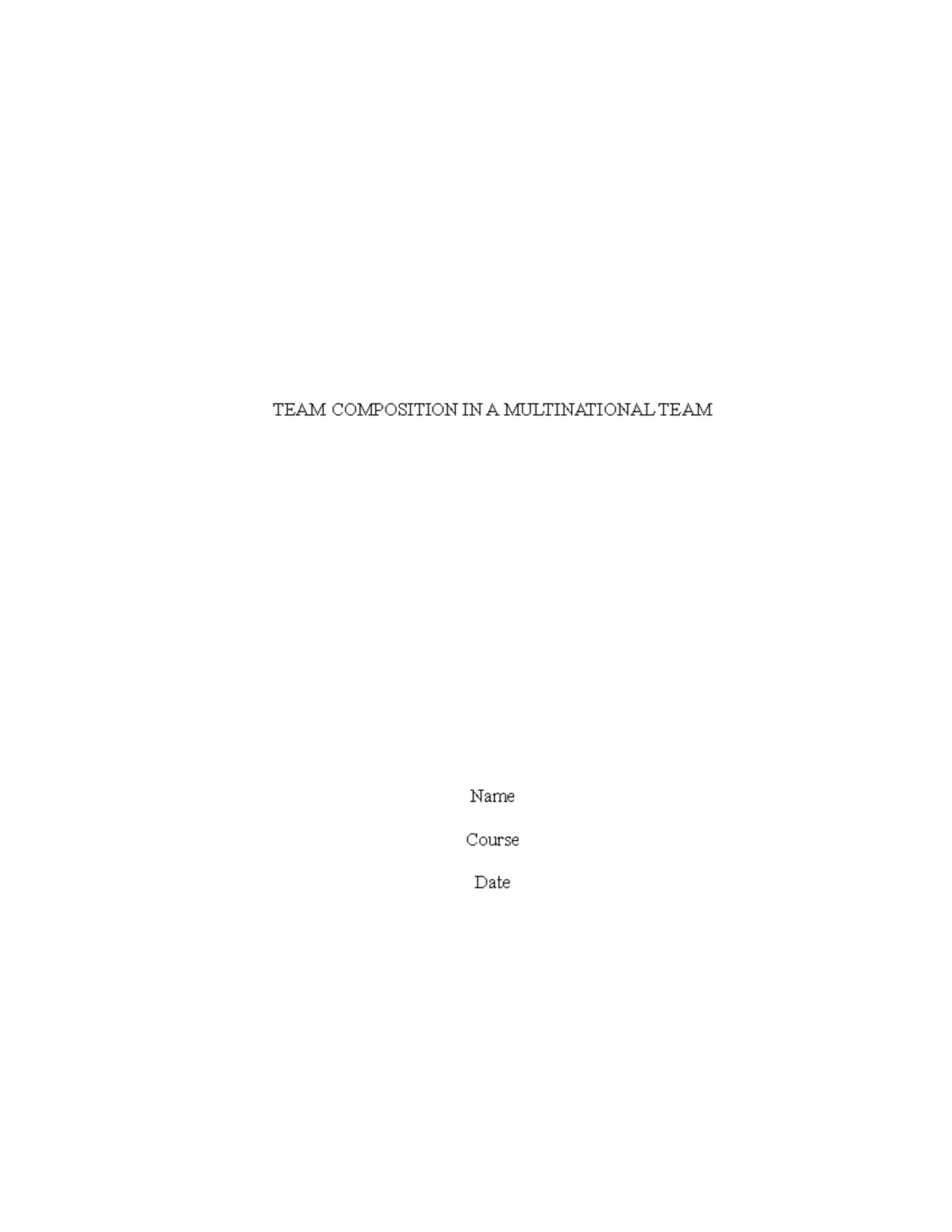 Multinational Corporations Essay. - TEAM COMPOSITION IN A MULTINATIONAL ...
