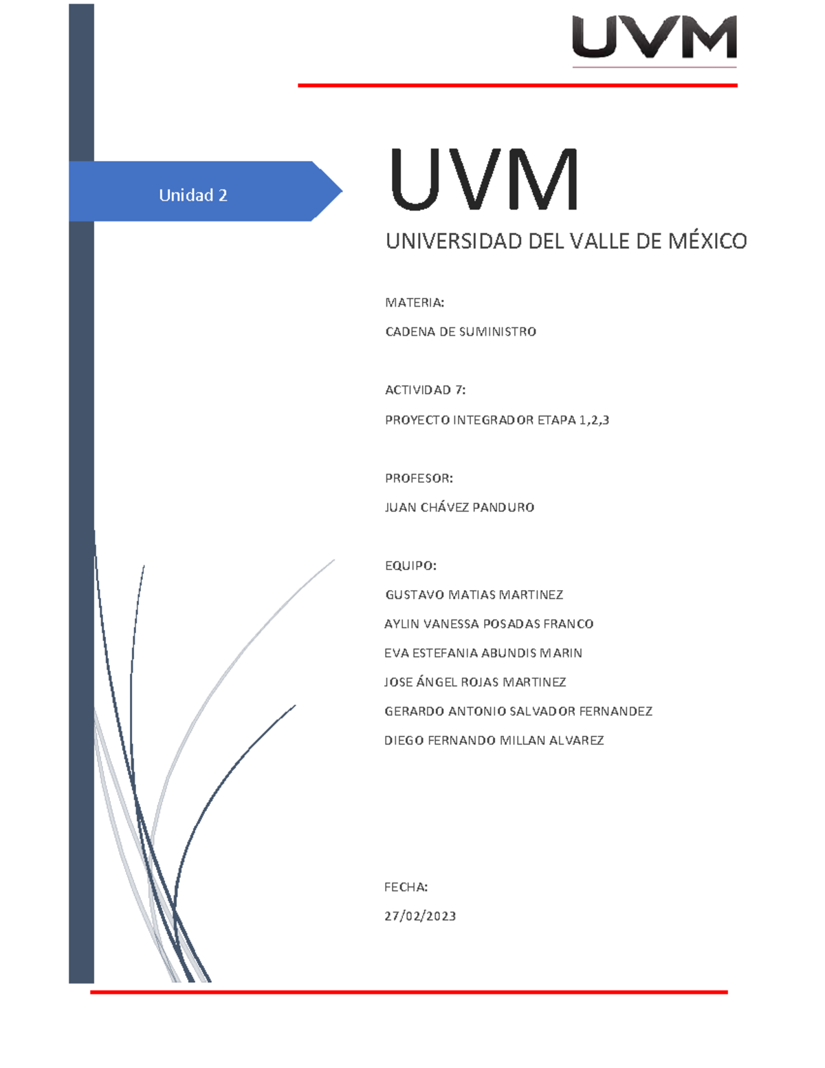 A10 Proyecto Etapa 3 - Excelente trabajo - Unidad 2 UVM UNIVERSIDAD DEL ...