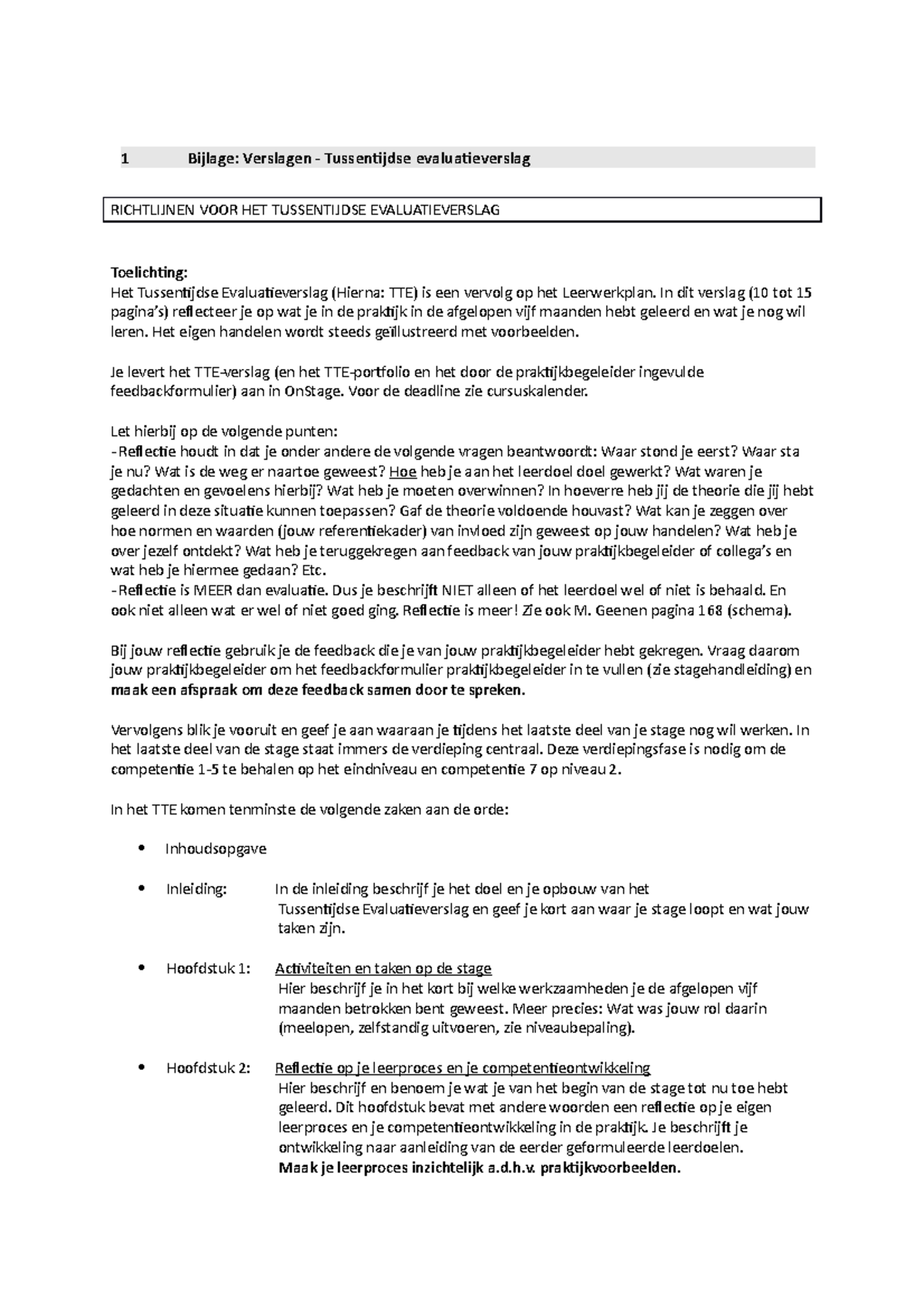 Bijlage evaluatieverslag - 1 Bijlage: Verslagen - Tussentijdse ...