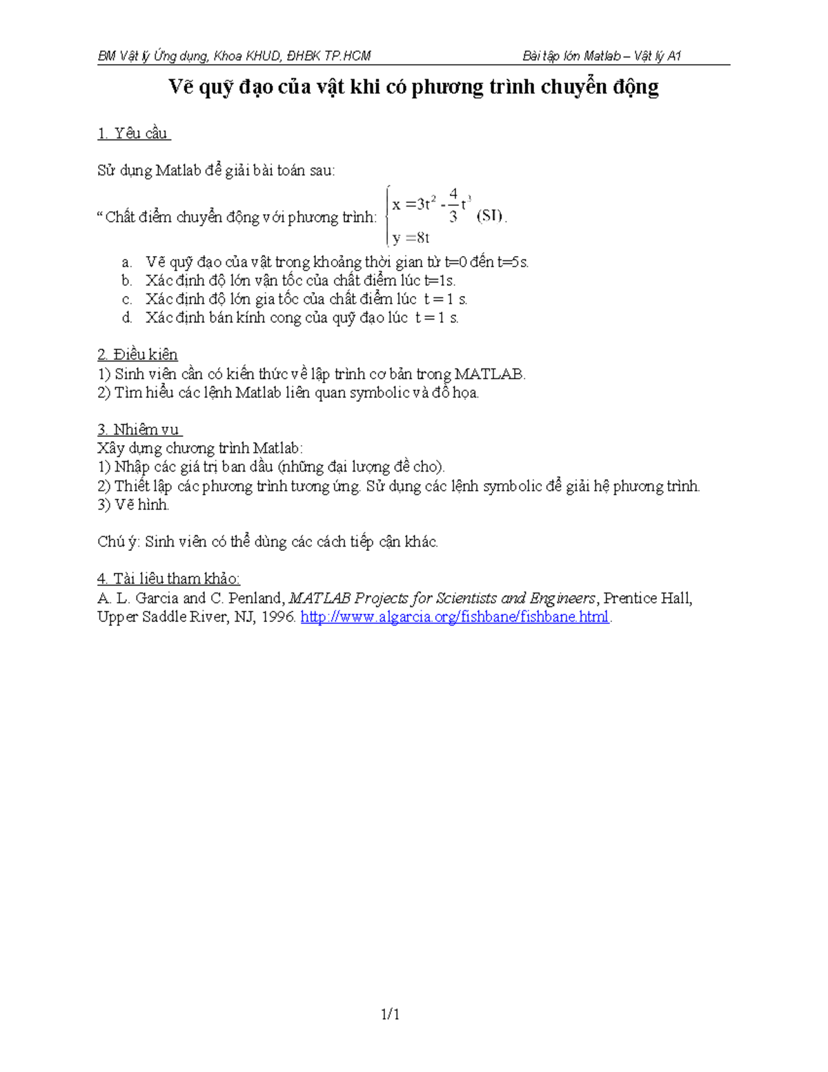 BT9 - BM Vật lý Ứng dụng, Khoa KHUD, ĐHBK TP Bài tập lớn Matlab – Vật lý A Vẽ quỹ đạo của vật ...