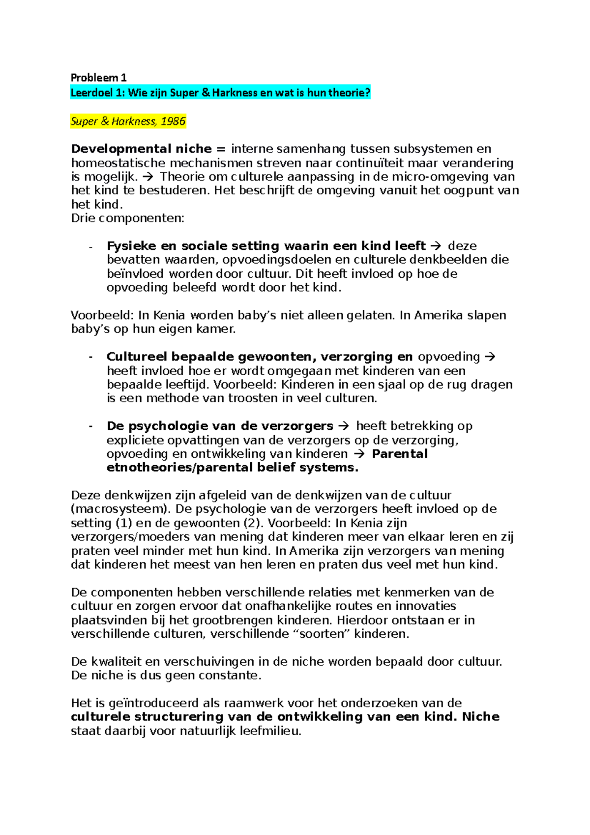 Samenvatting probleem 1 + werkgroep notulen - Probleem 1 Leerdoel 1: Wie zijn Super & Harkness ...