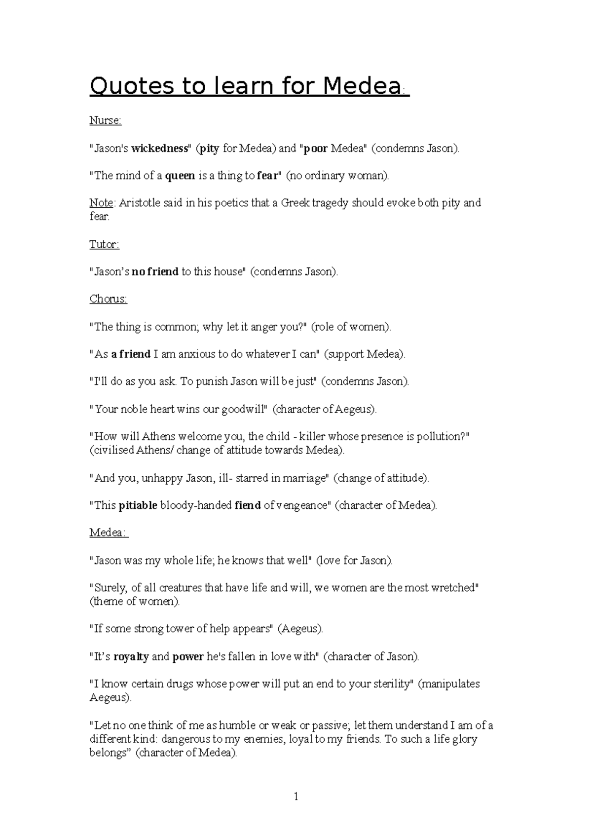 Quotes to learn for Medea - "The mind of a queen is a thing to fear ...