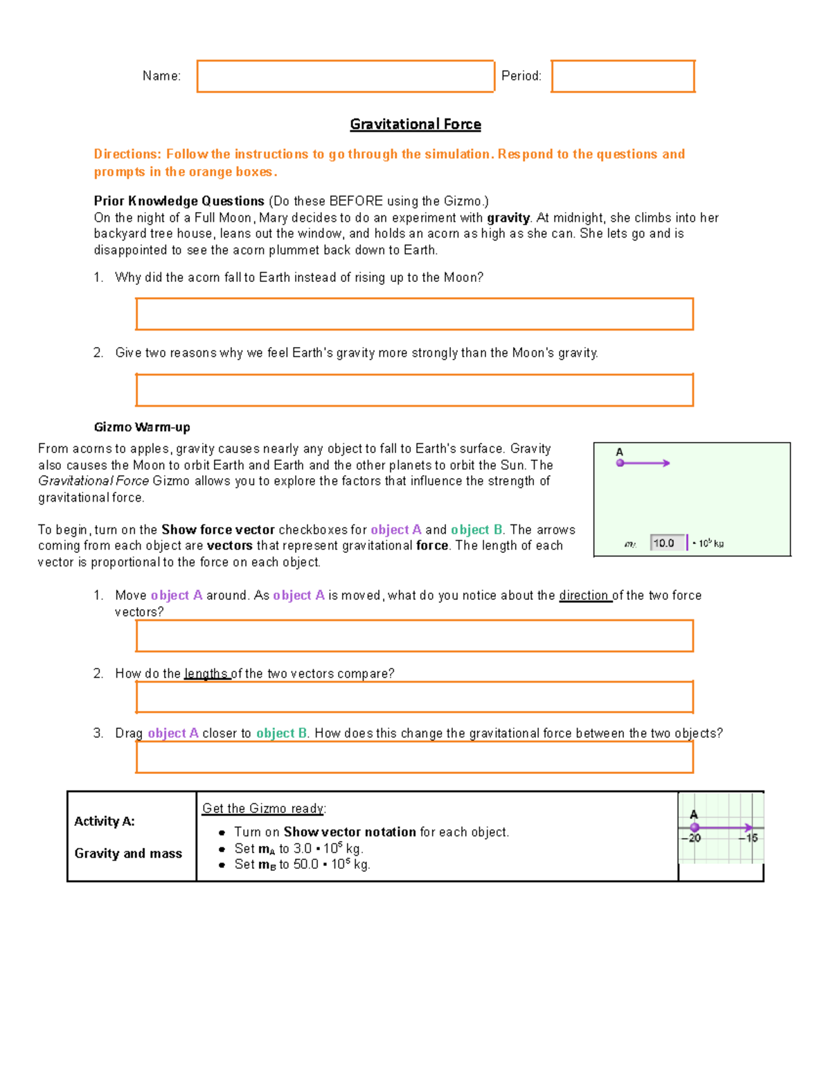 Copy of PL Gravitational Force Gizmo Lab - Name: Period: Gravitational ...