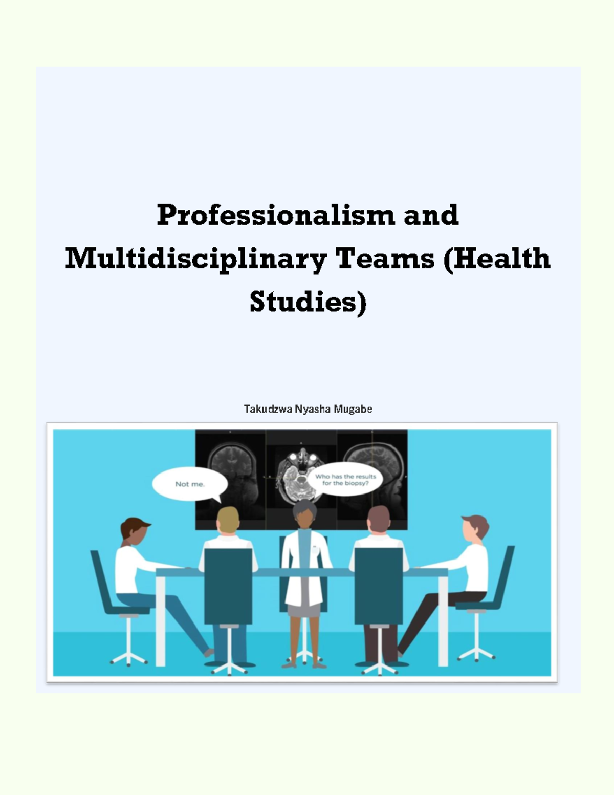 Unit 8 Professionalism and Multidisciplinary Team - Professionalism and ...