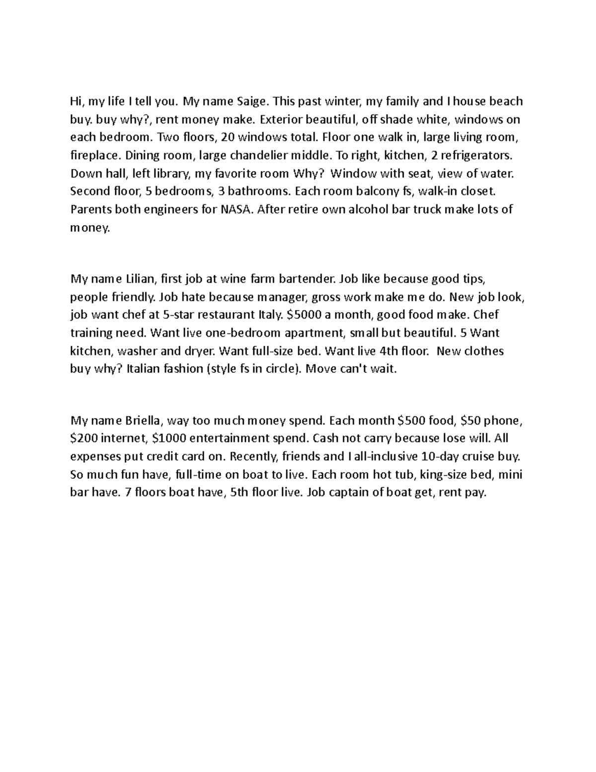 ASL Expressive Project - Hi, my life I tell you. My name Saige. This ...