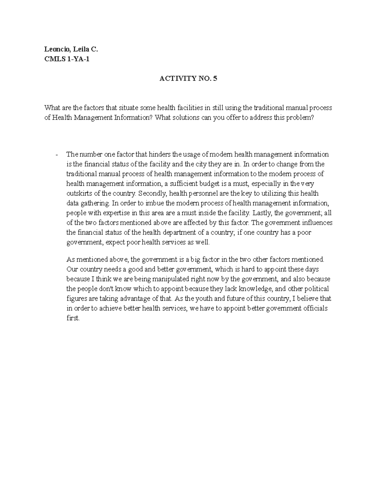 Activity No. 5 (HIS) - Leoncio, Leila C. CMLS 1-YA- ACTIVITY NO. 5 What are the factors that ...