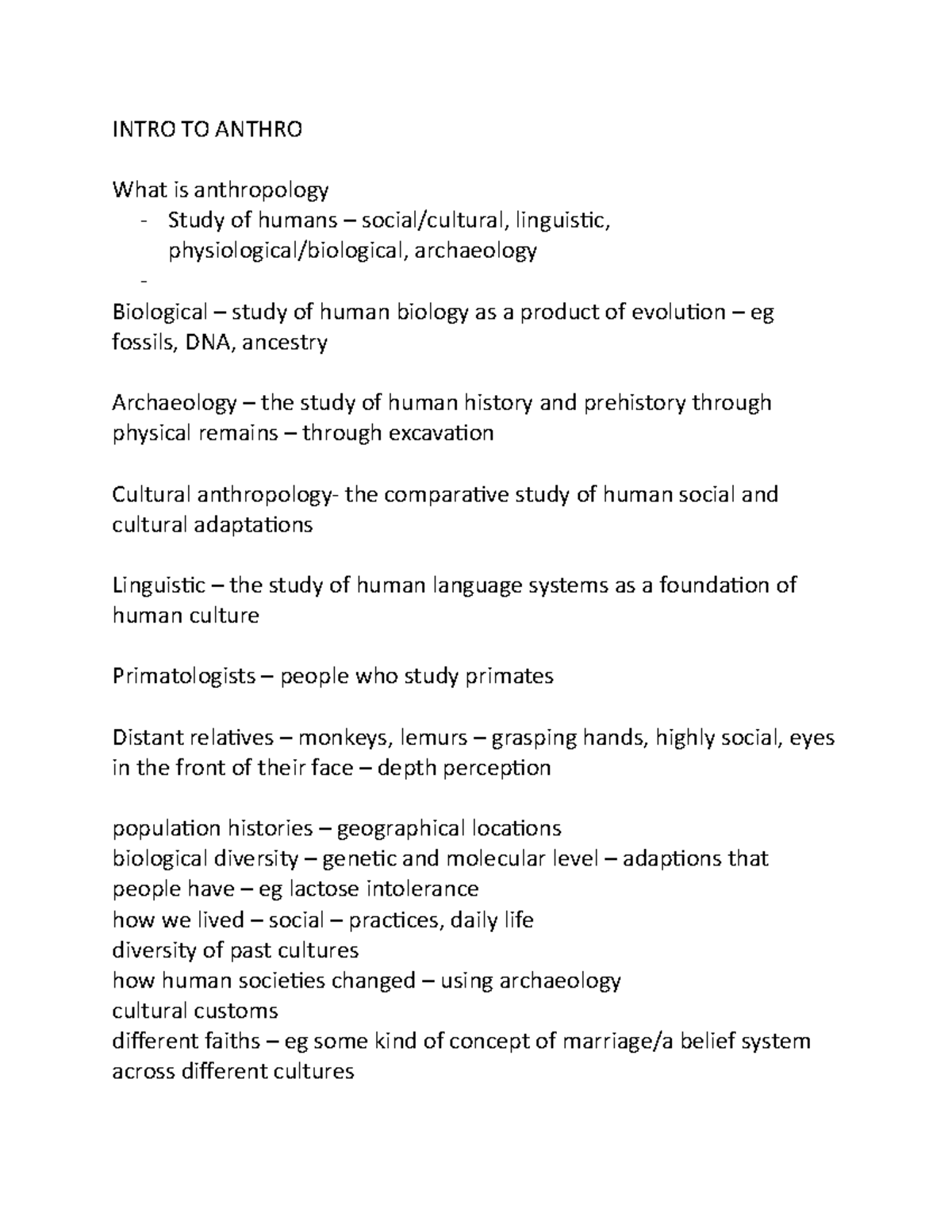 Lecture 1 notes - INTRO TO ANTHRO What is anthropology - Study of ...