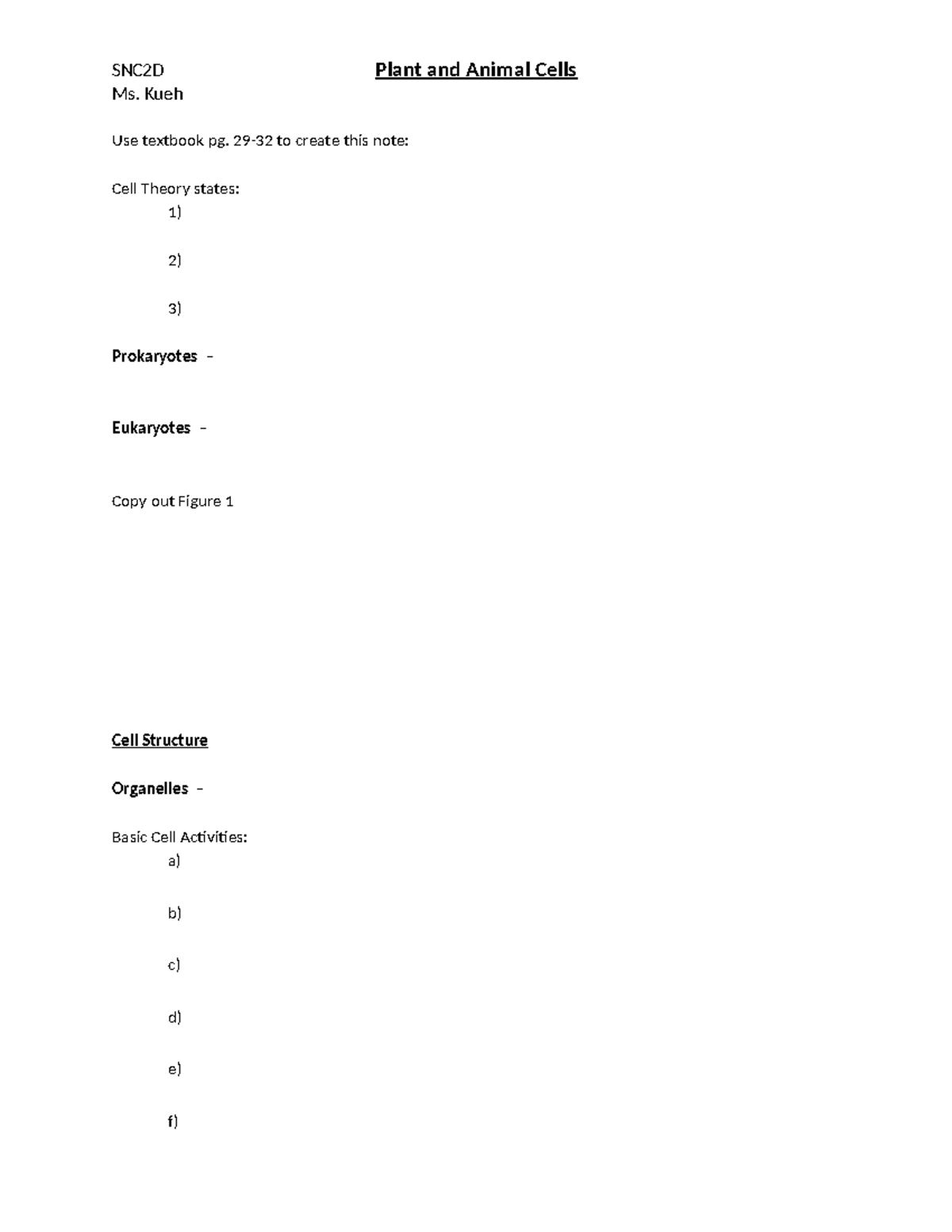 Lesson 1 plant and animal cells - SNC2D Plant and Animal Cells Ms. Kueh ...