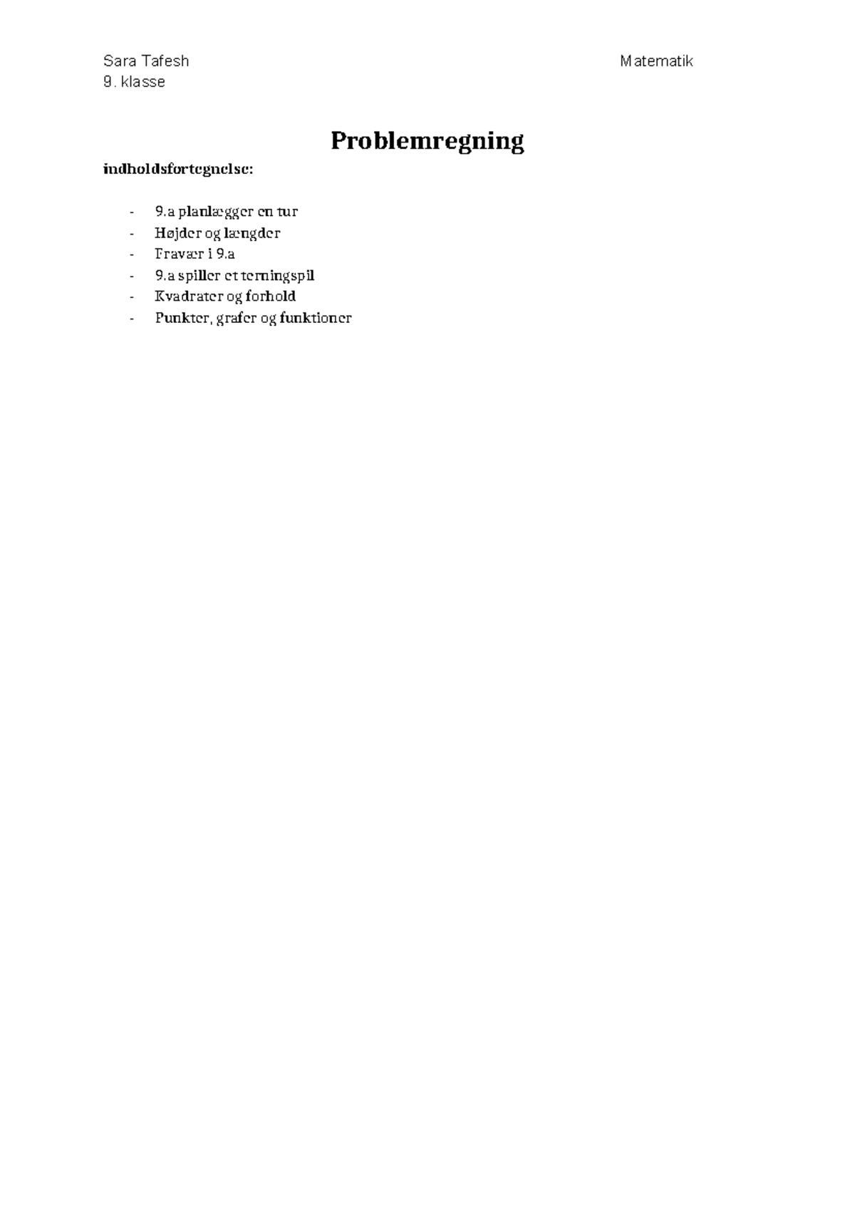 Problemregning (december 2020) - Matematik - 9. klasse Problemregning indholdsfortegnelse: - 9 ...