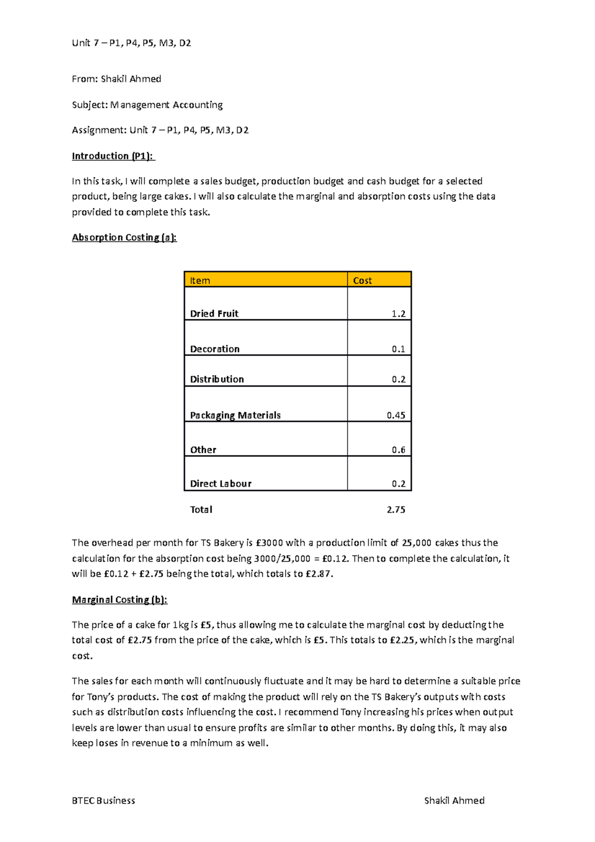 Unit 7 - P1,P4,P5,M3,D2 - From: Shakil Ahmed Subject: Management Accounting Assignment: Unit 7 ...
