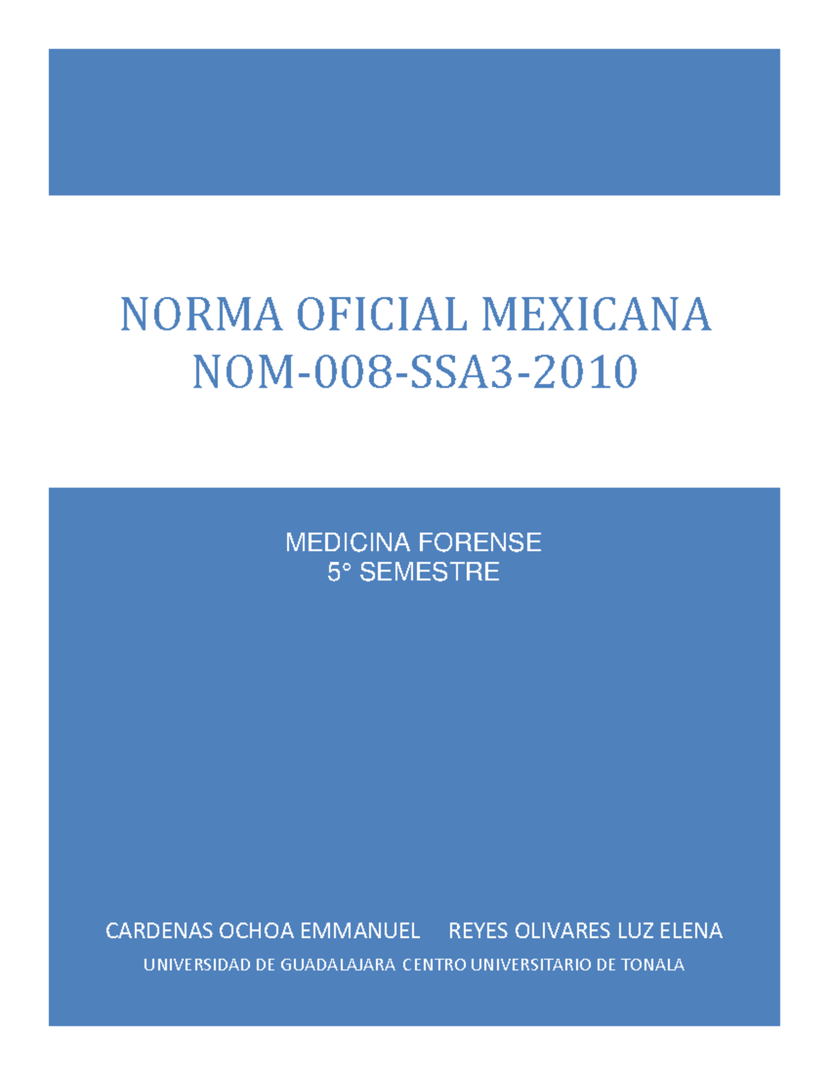 3. NOM-008-SSA3-2010 - RESUMEN NOM 008 - CARDENAS OCHOA EMMANUEL REYES ...