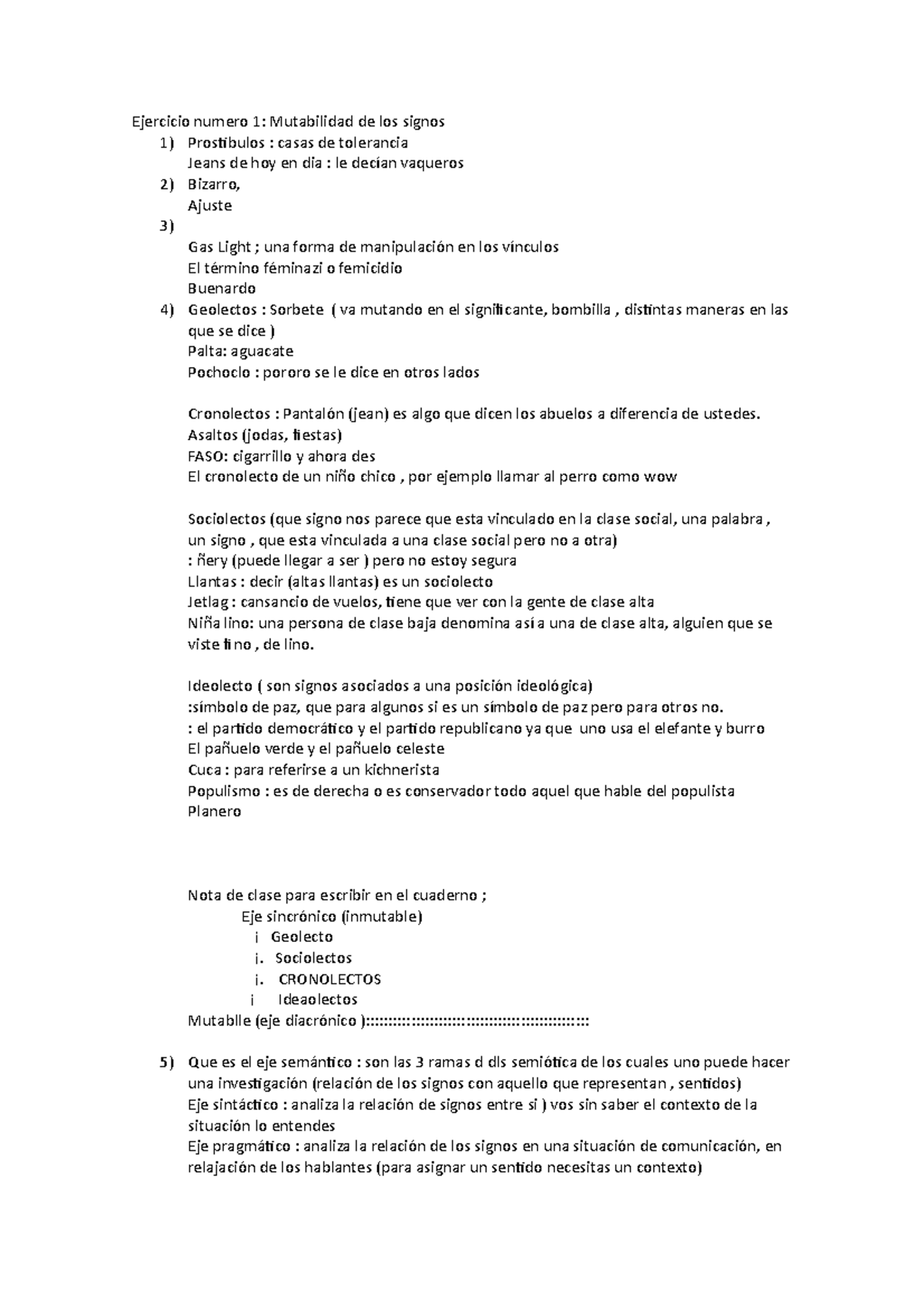 Ejercicios DE semiotica - Ejercicio numero 1: Mutabilidad de los signos ...