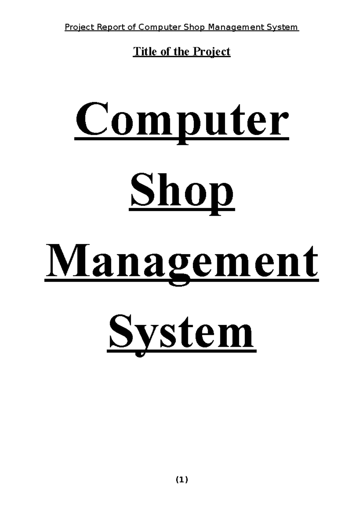 515130507 Project Report on Computer Shop Management System - Title of the Project Computer Shop ...