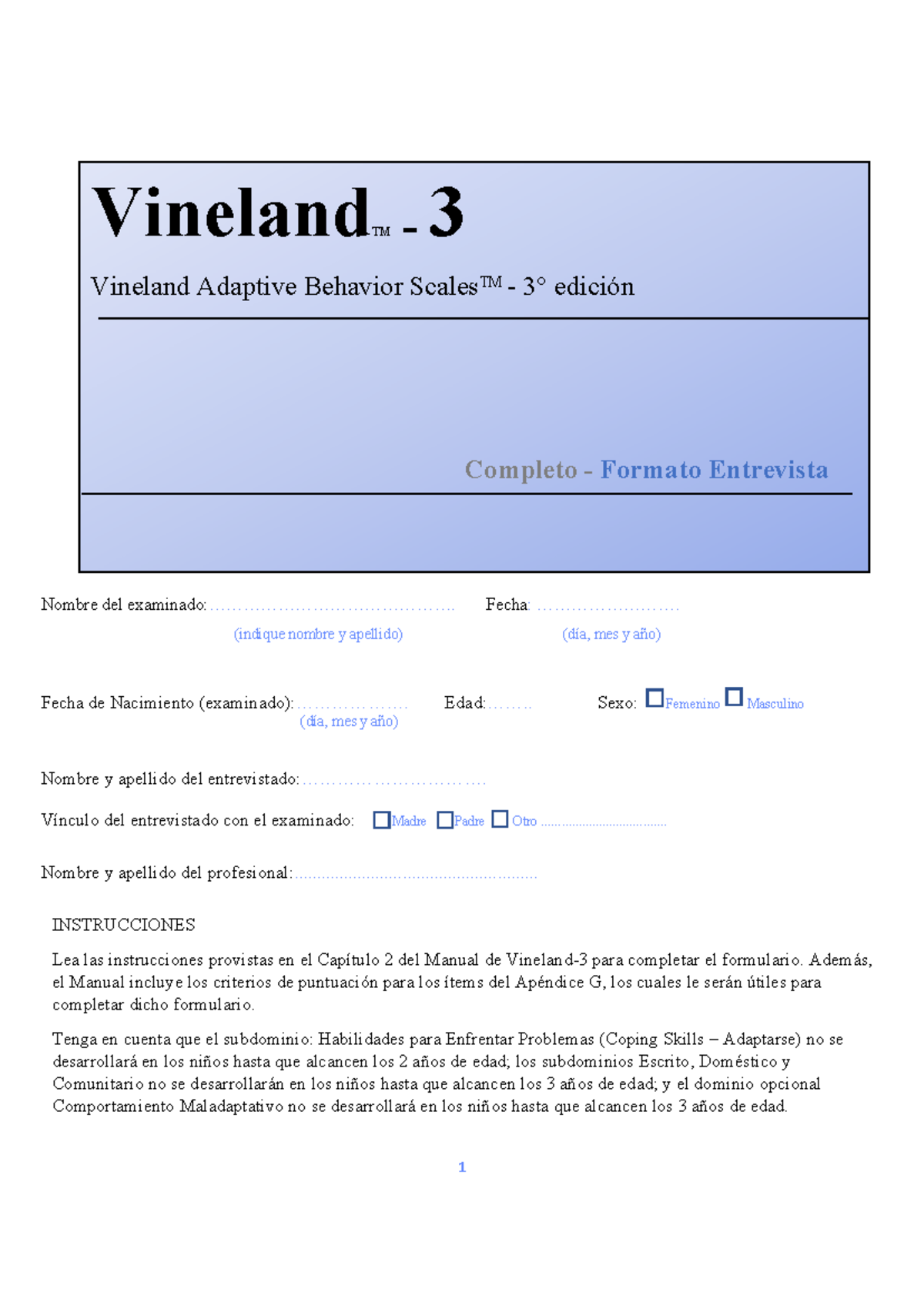 Protocolo vineland 3 - VinelandTM - 3 Vineland Adaptive Behavior Scales TM - 3° edición Completo ...
