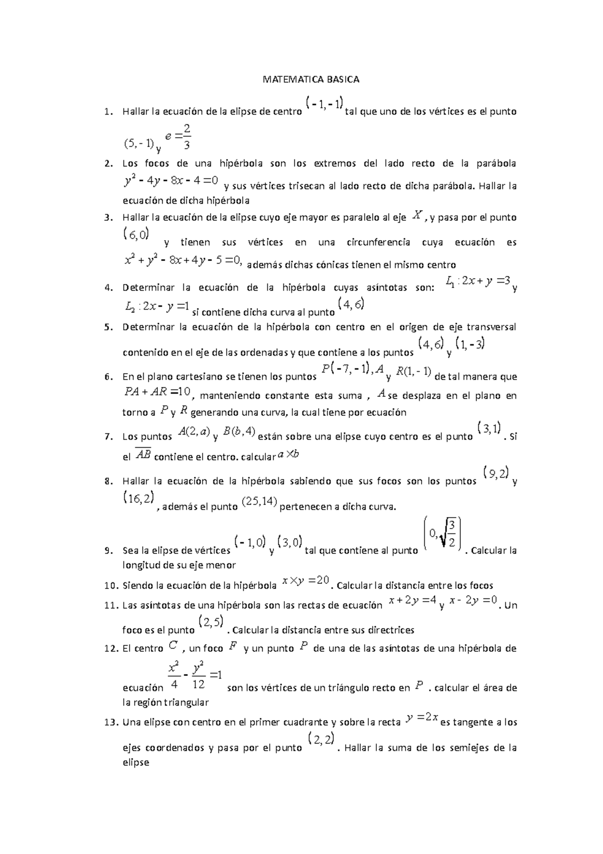 Práctica dirigida 4 - tarea - MATEMATICA BASICA 1. Hallar la ecuación de la elipse de centro 1 ...