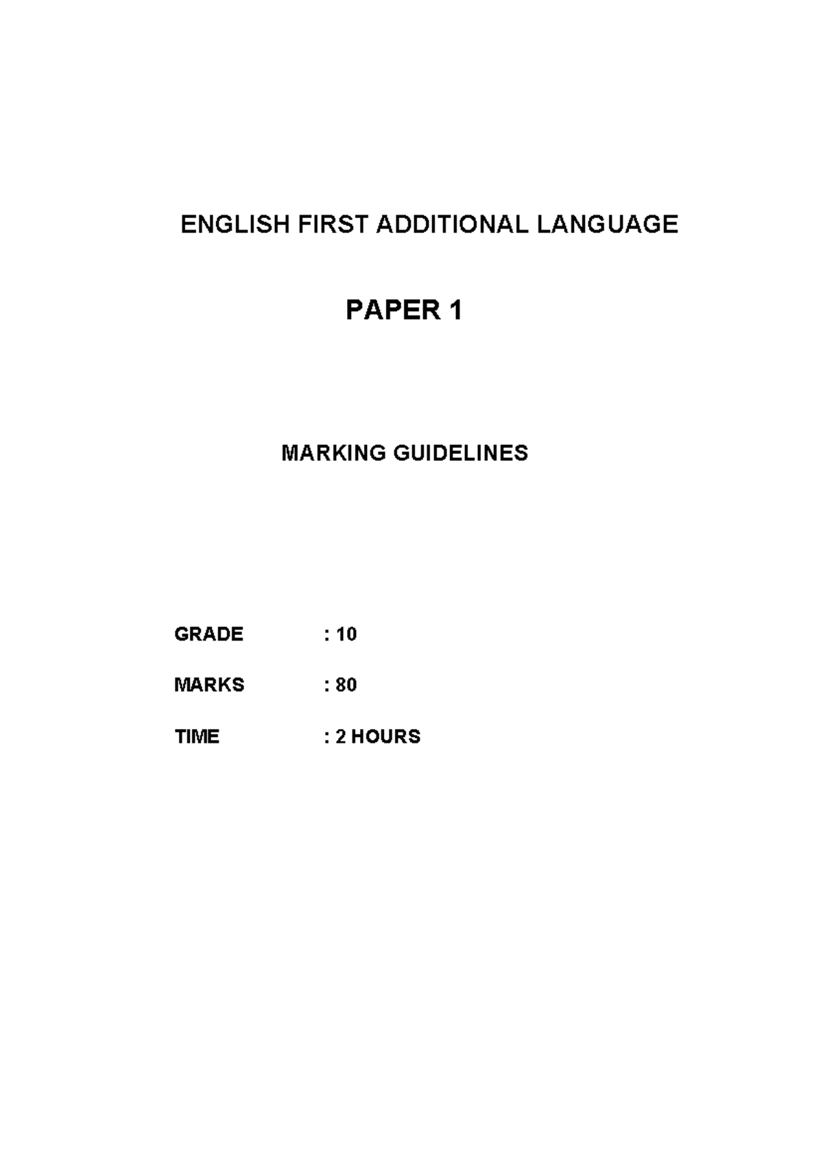 EFAL Grade 10 P1 Marking Guideline - ENGLISH FIRST ADDITIONAL LANGUAGE ...