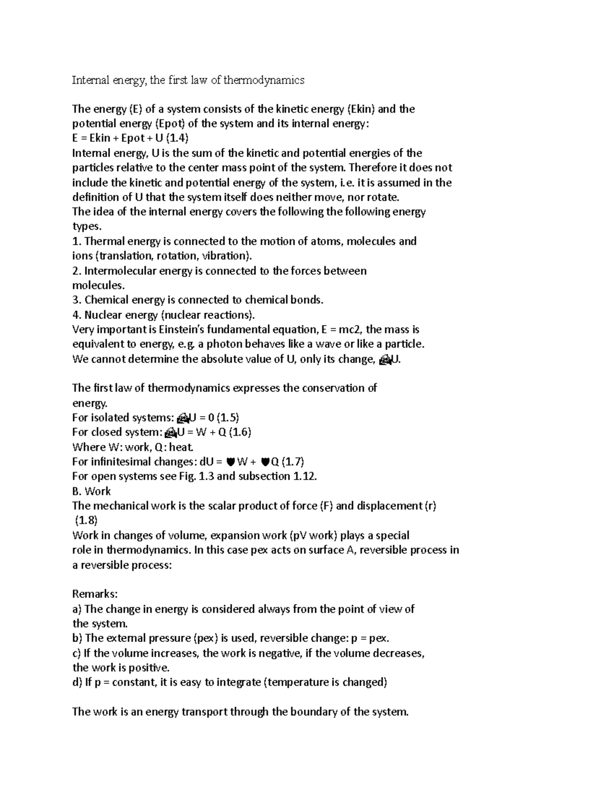 Internal energy, the first law of thermodynamics - Therefore it does ...