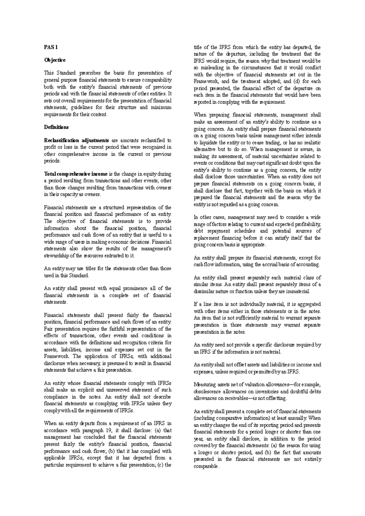 PAS 1 Summary - PAS 1 Objective This Standard prescribes the basis for ...