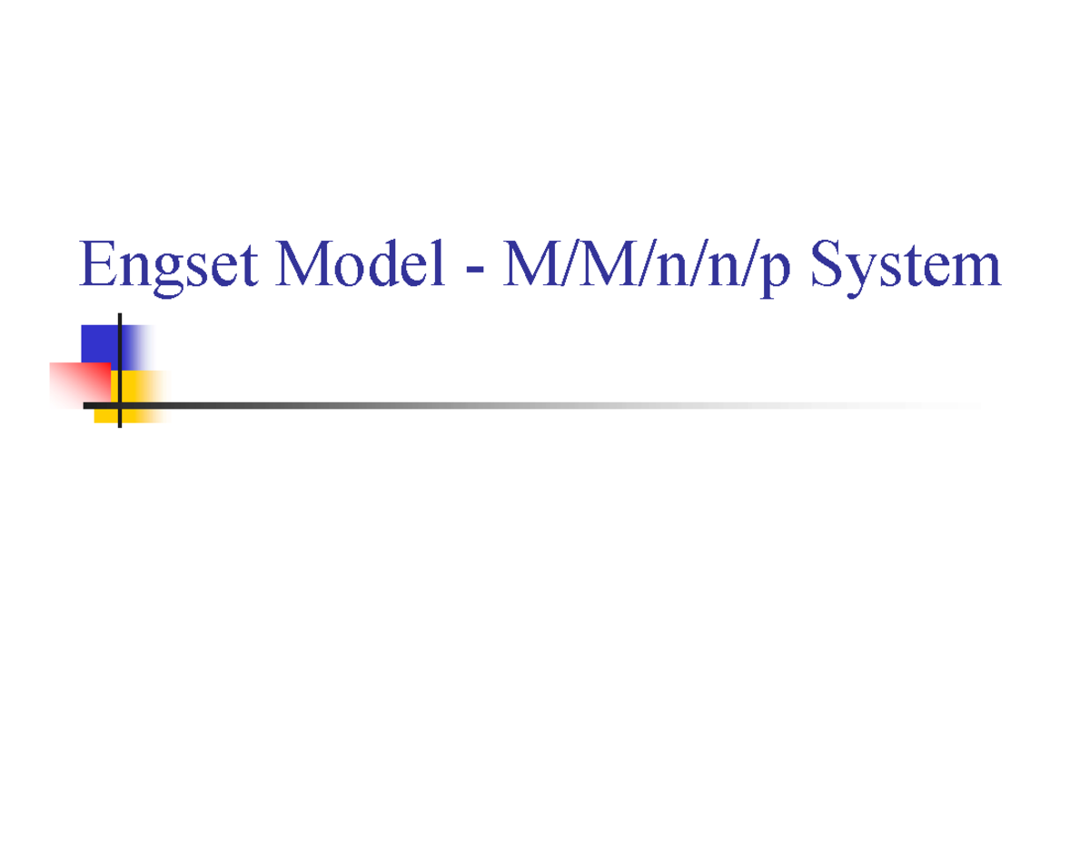 Part 10 - helping material - Engset Model - M/M/n/n/p System Cont ...