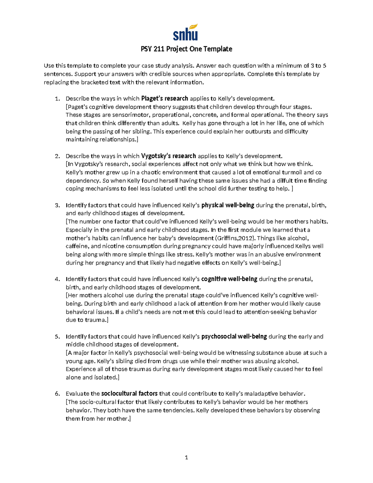 PSY 211 Project One - PSY 211 Project One Template Use this template to complete your case study ...
