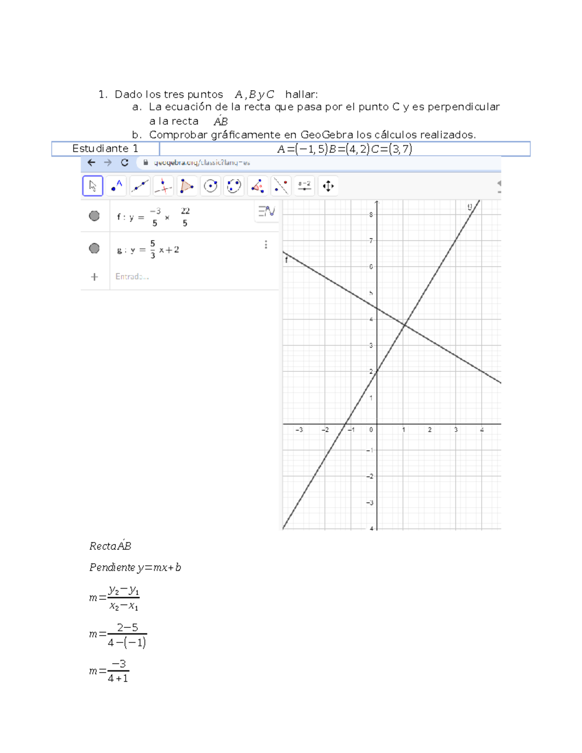 Estudiante 1 Ejercicio 2, hallar la recta perpendicular a un punto ...