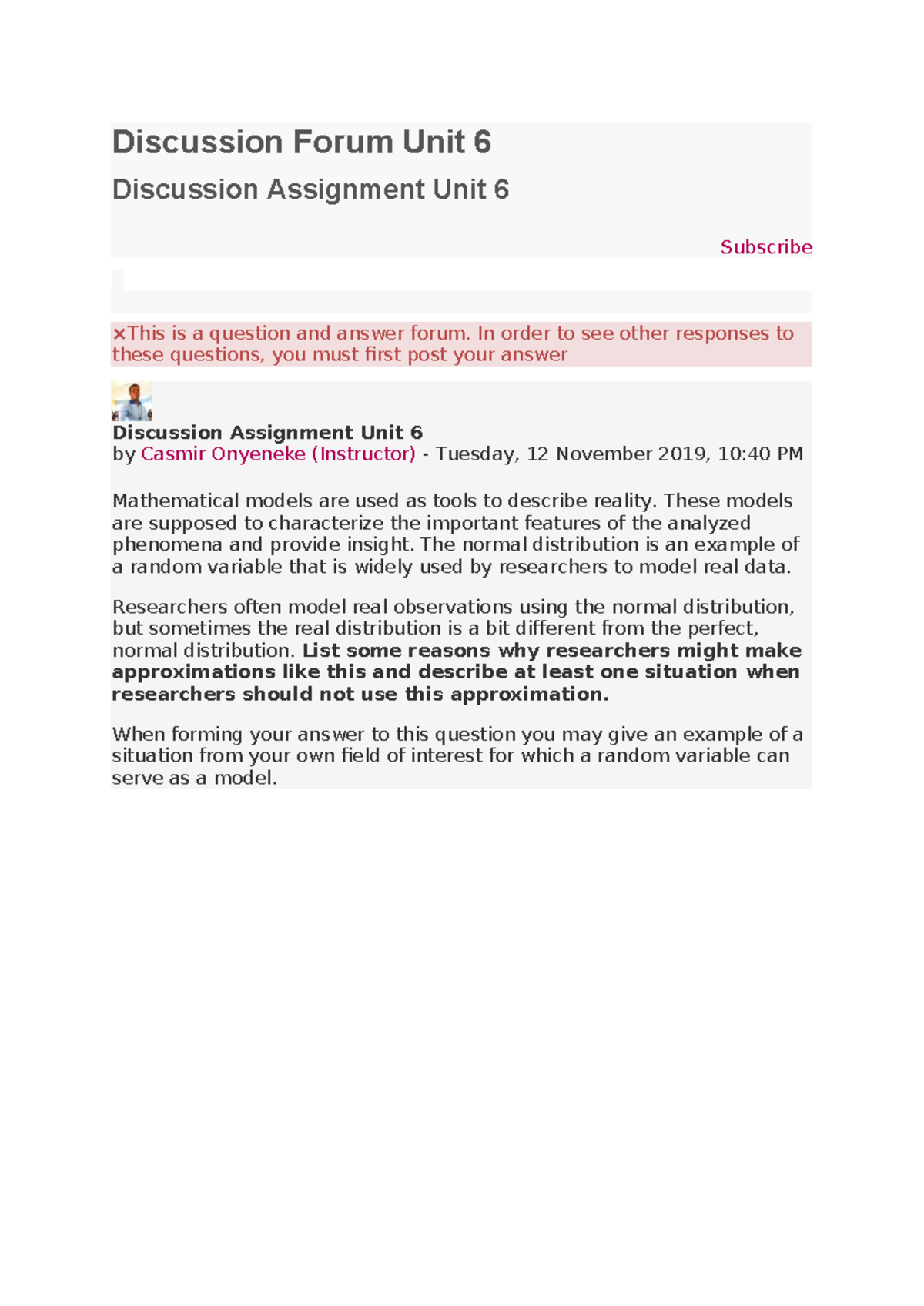 Discussion Forum Unit 6 - In order to see other responses to these ...