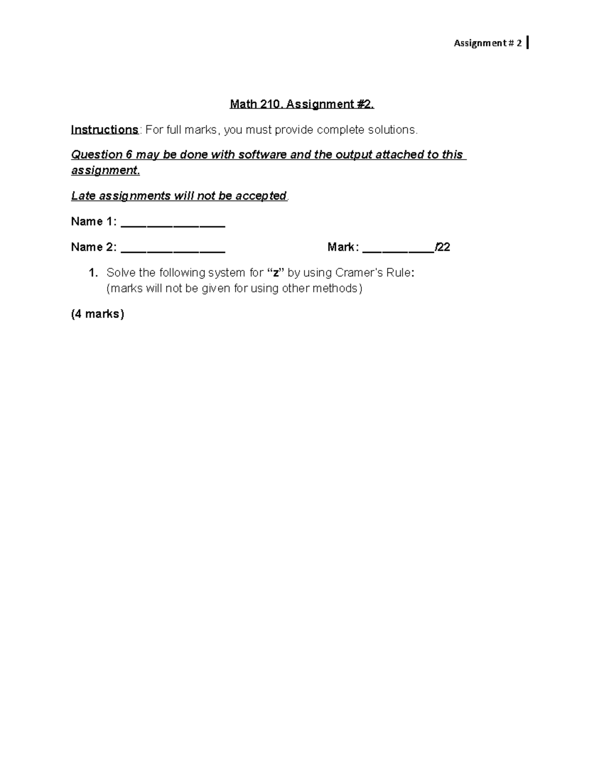 Math 210 - Algebra Assignment 2 - Math 210. Assignment #2. Instructions: For full marks, you ...