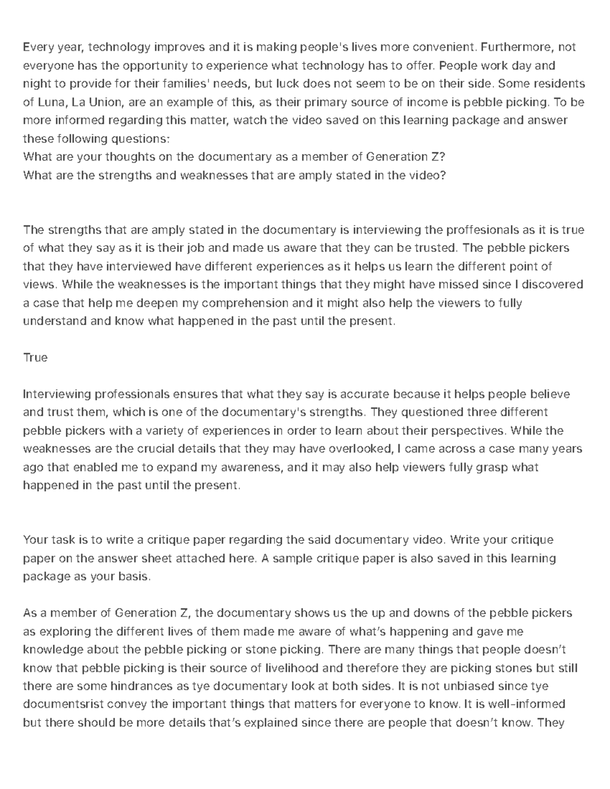 Every year, technology improves and it is making people's lives more ...