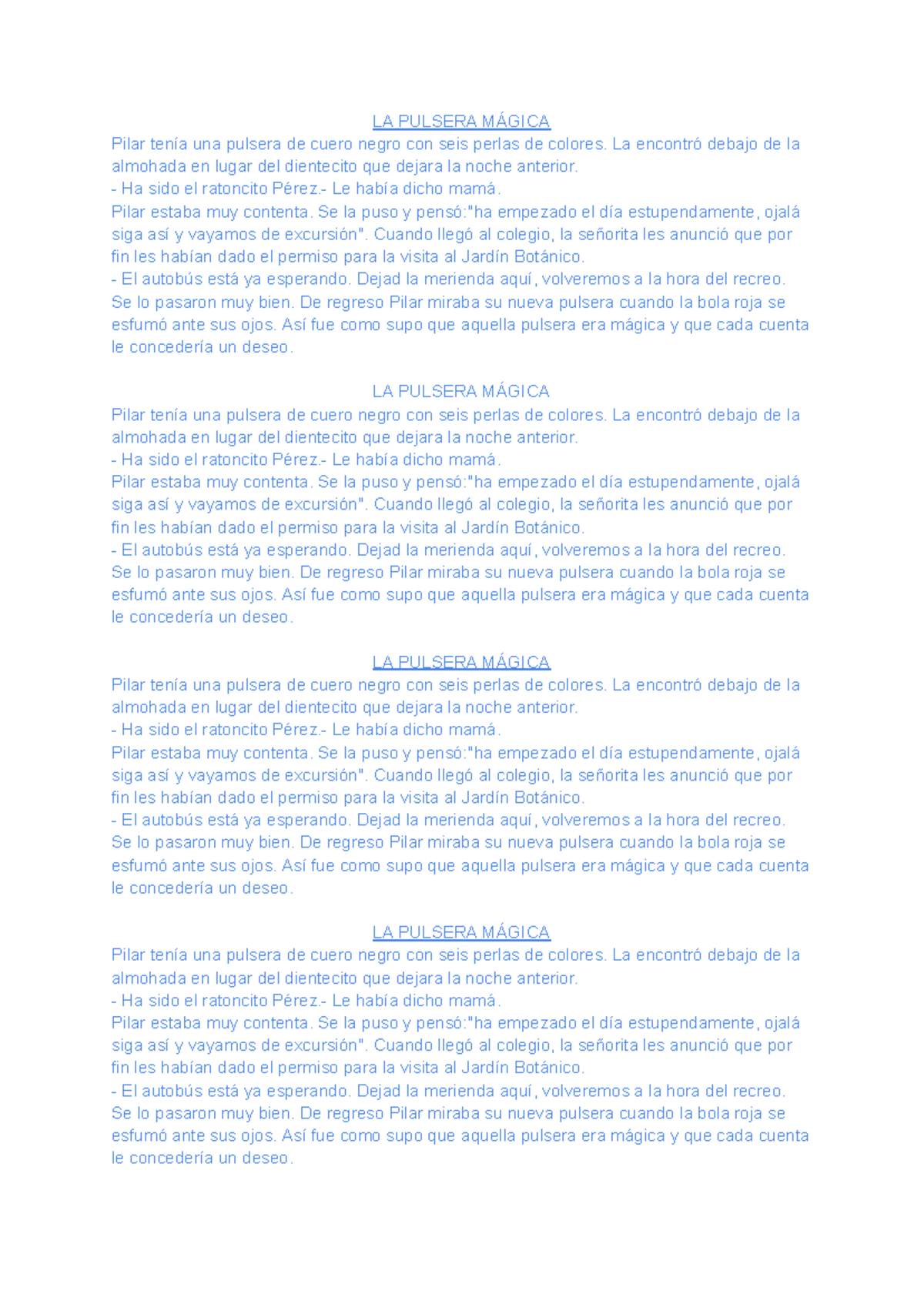 la pulsera magica - LA PULSERA MÁGICA Pilar tenía una pulsera de cuero ...