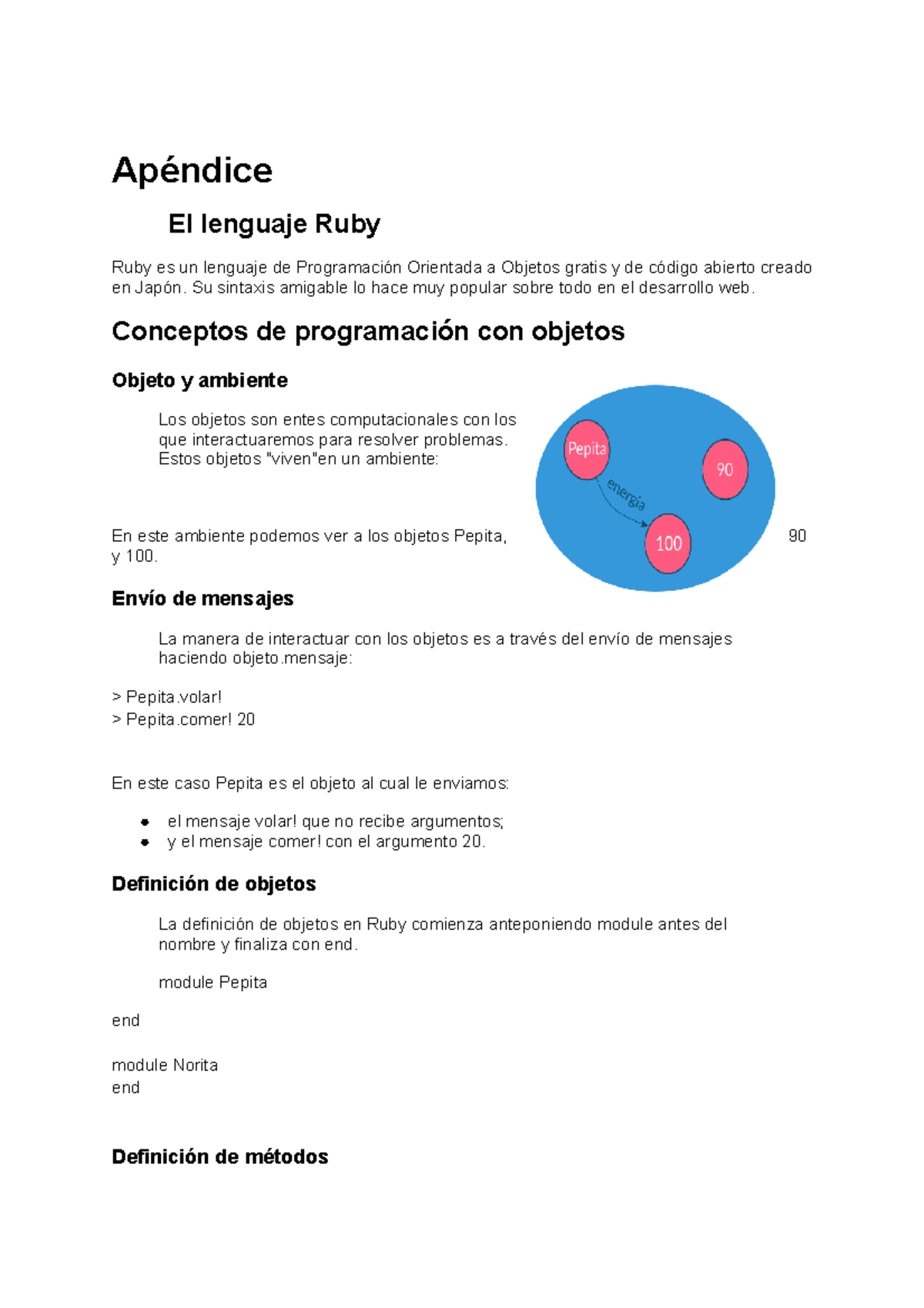 Apendice Ruby - base para aprender el lenguaje ruby - Apéndice El lenguaje Ruby Ruby es un ...