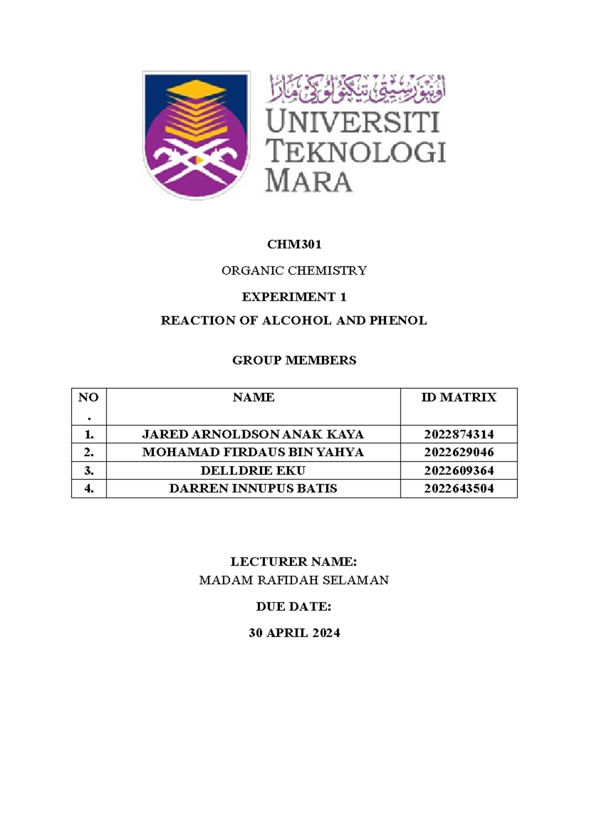 CHM301 exp 1 - CHM ORGANIC CHEMISTRY EXPERIMENT 1 REACTION OF ALCOHOL AND PHENOL GROUP MEMBERS ...