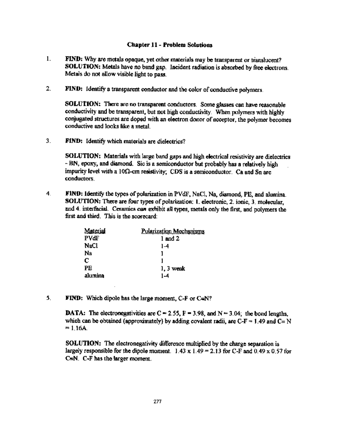Chpt11 - ch 11 sol - Chapter 11 Problem Solutions 1. FIND: Why are ...