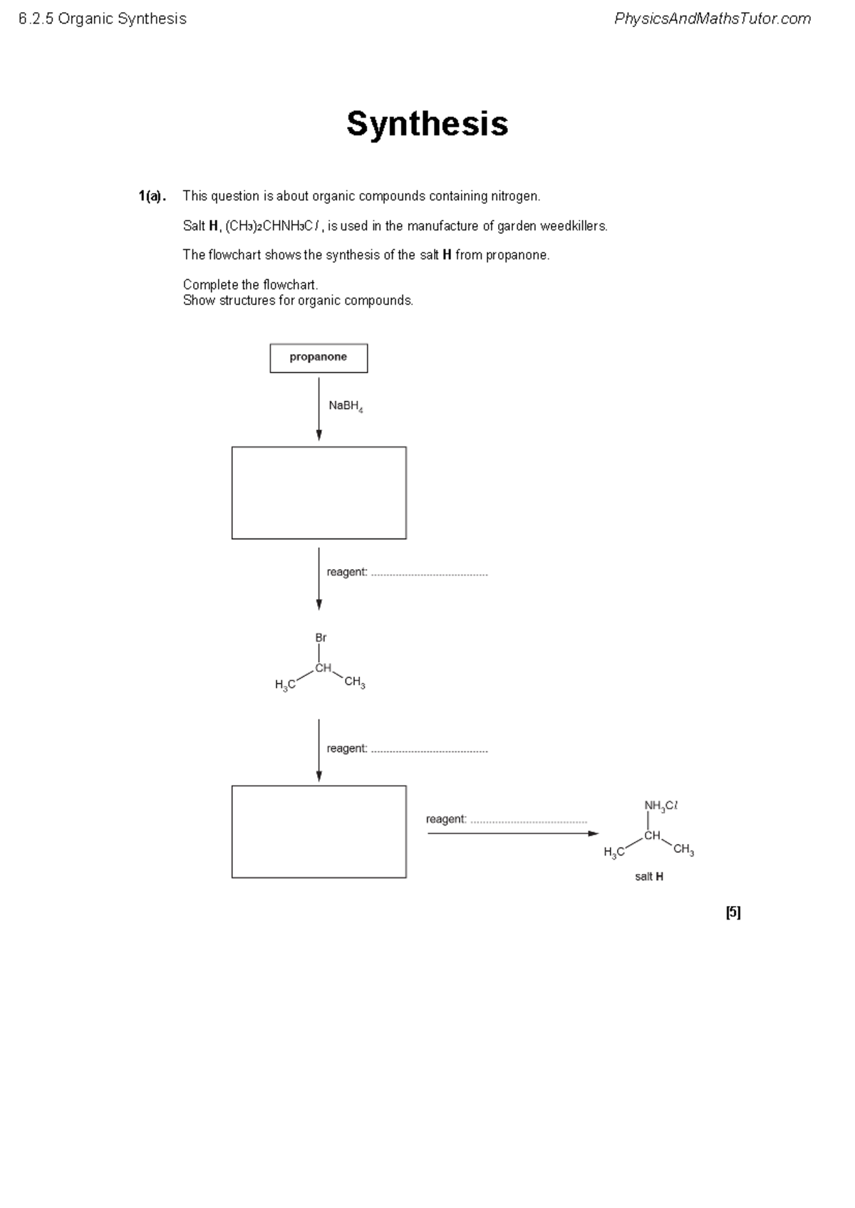 6.2.5 Organic Synthesis QP - Synthesis 1(a). This question is about ...