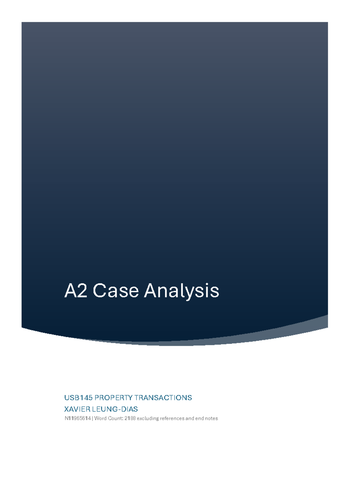 A2 Case Analysis - Sample Assignment - A2 Case Analysis USB145 PROPERTY ...