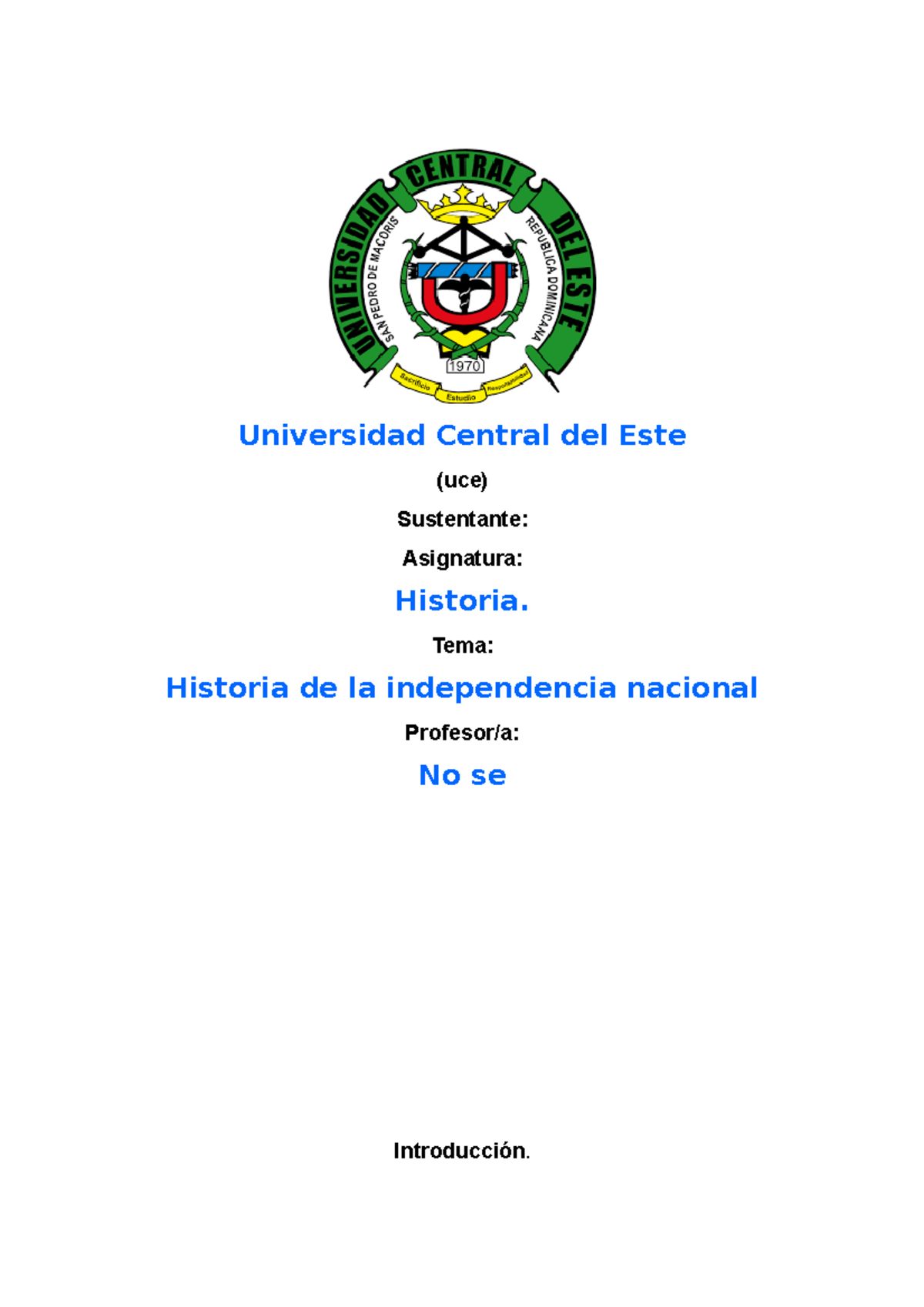 Tarea 2021 - Universidad Central del Este (uce) Sustentante: Asignatura ...