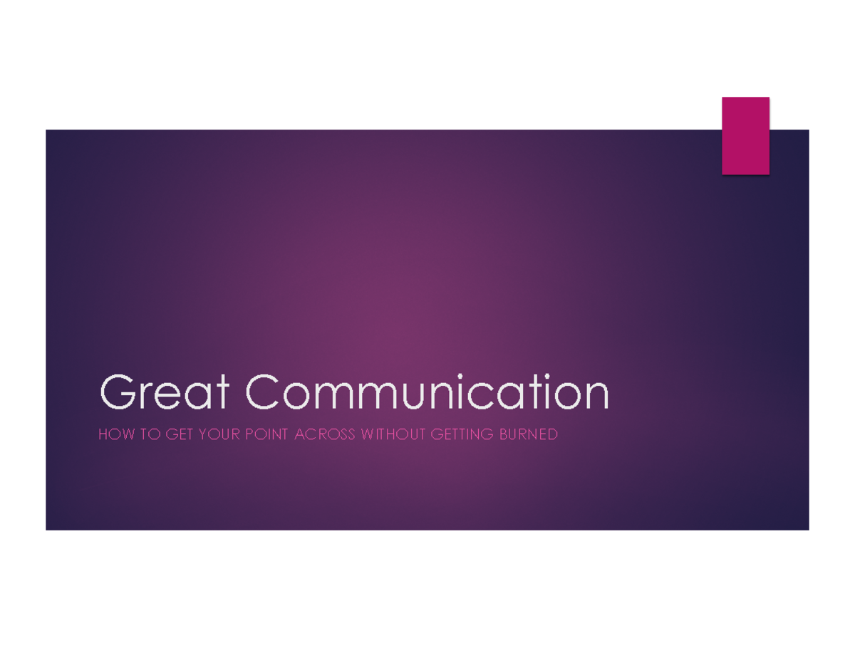 Great comms University 2021 - Great Communication HOW TO GET YOUR POINT ...