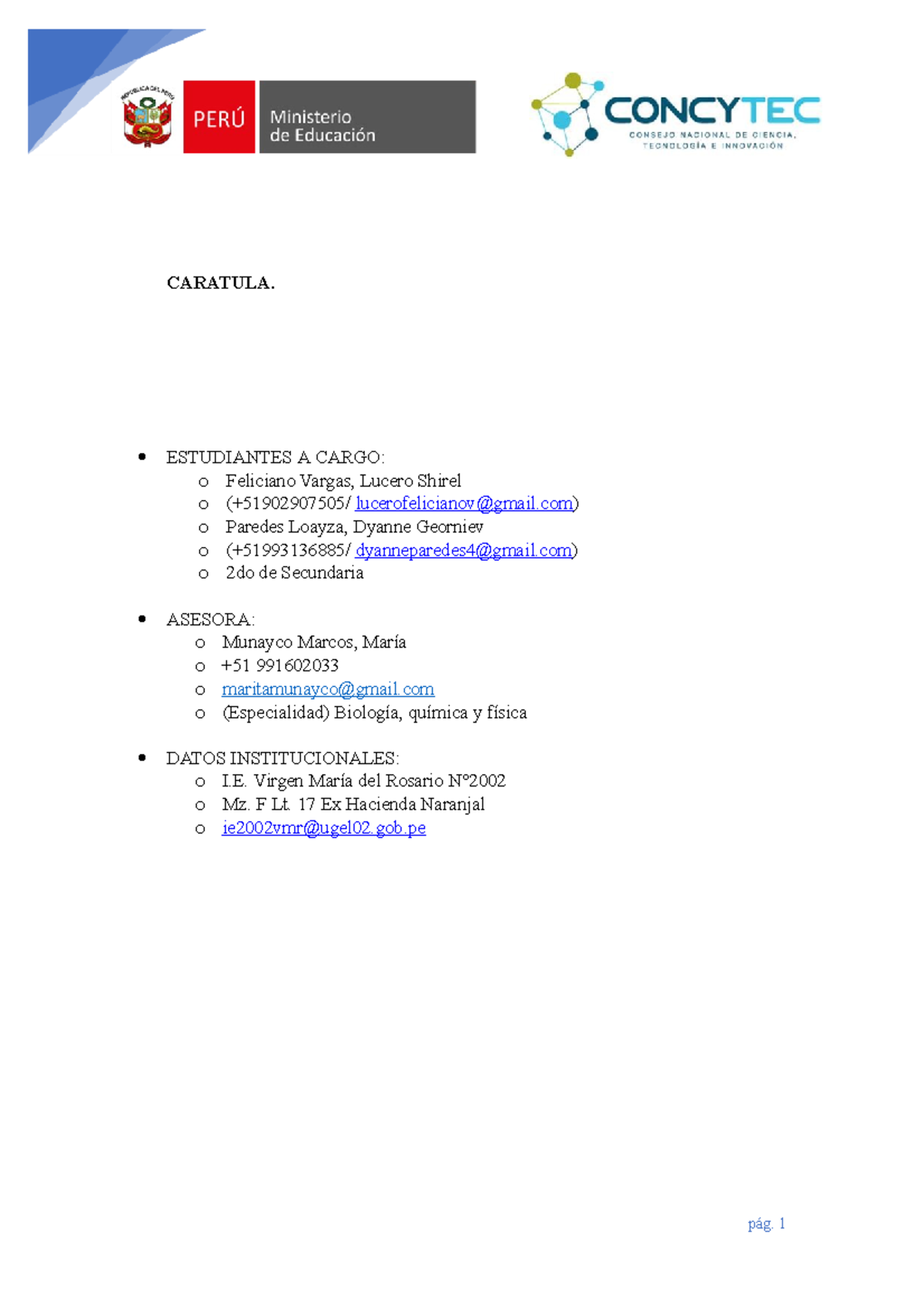 Informe eureka 2023-2B ADN - pág. 1 CARATULA. ESTUDIANTES A CARGO: o ...