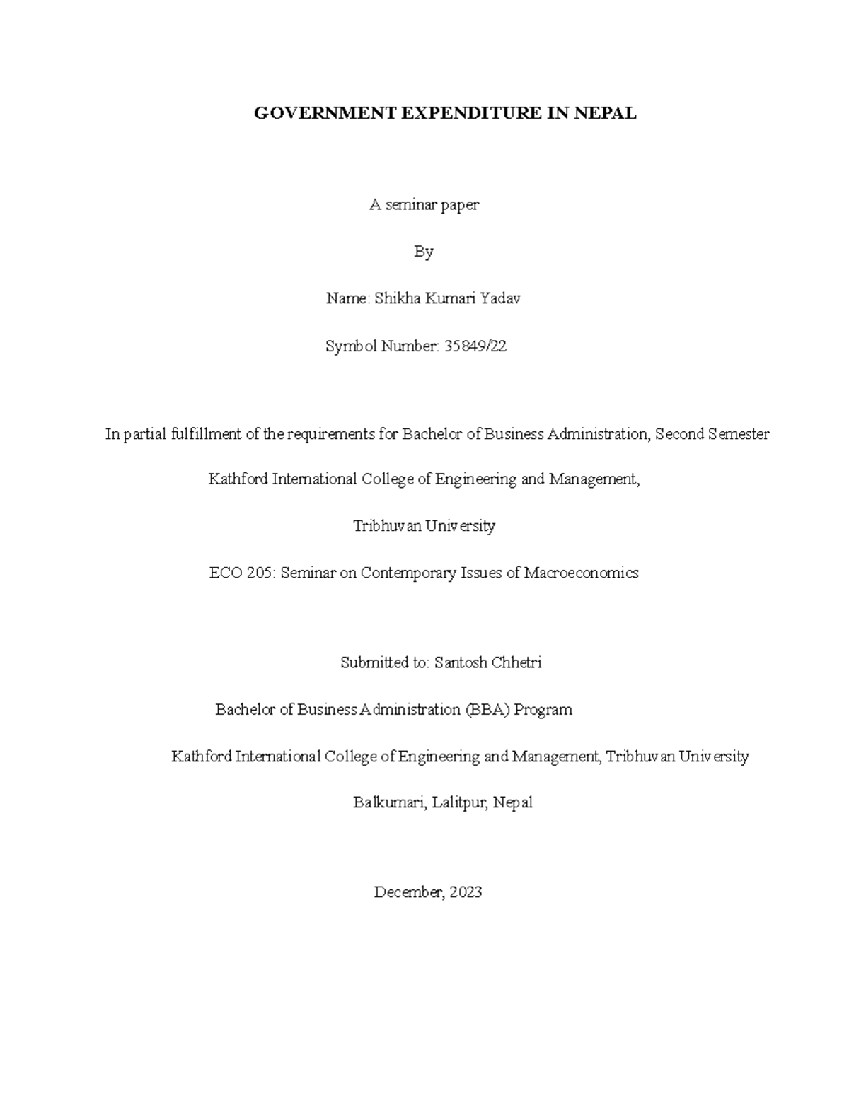 Shikha 1 - GOVERNMENT EXPENDITURE IN NEPAL A seminar paper By Name ...