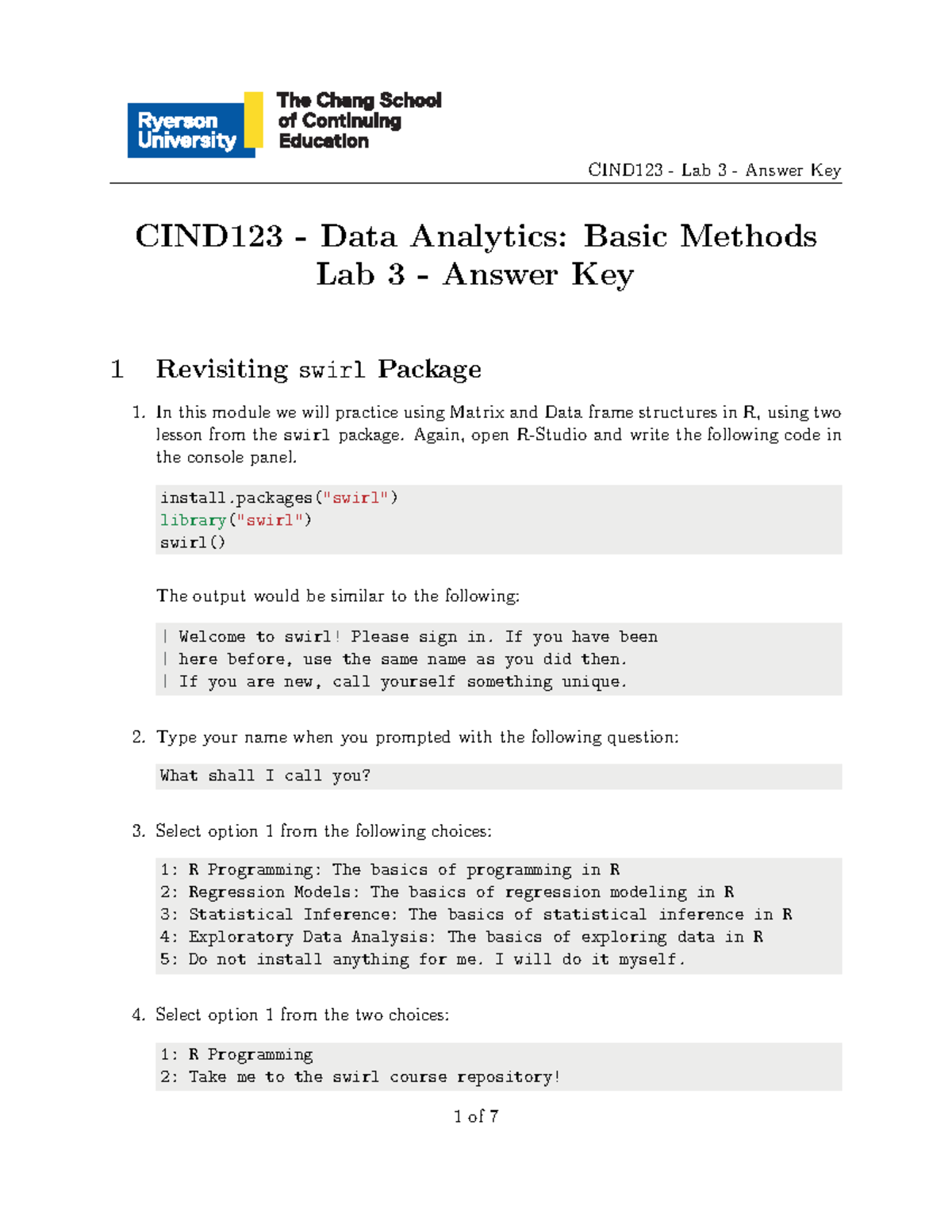 CIND123Lab03Answer Key - MDt ~~~:=~nuing 1 CIND123 - Lab 3 - Answer Key CIND123 - Data Analytics ...